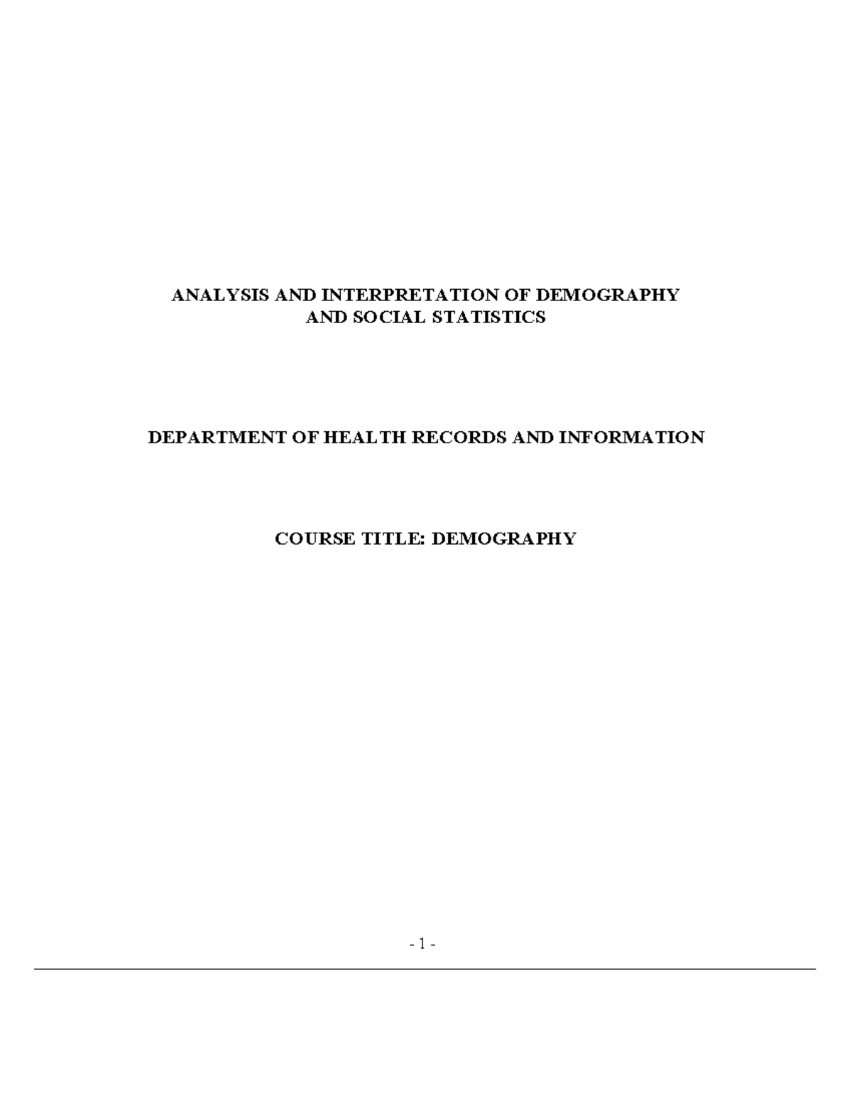 Demography notes most updated - ANALYSIS AND INTERPRETATION OF ...