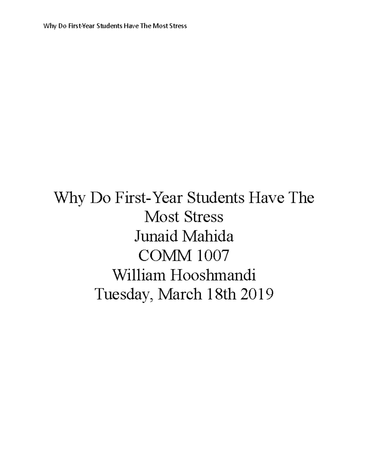 COMM 1007 Final Essay - In class - Why Do First-Year Students Have The ...