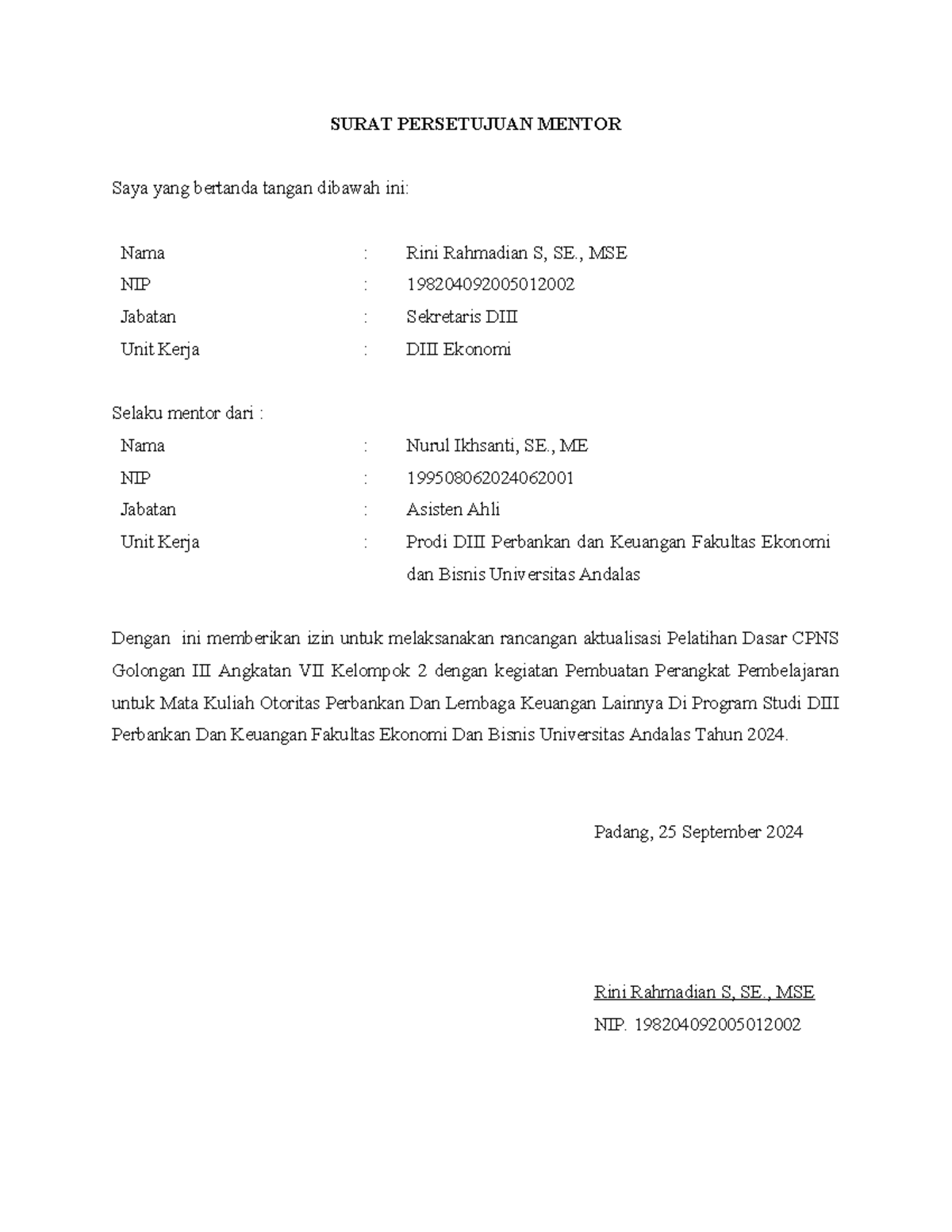 Surat Persetujuan Mentor - SURAT PERSETUJUAN MENTOR Saya yang bertanda tangan dibawah ini: Nama ...
