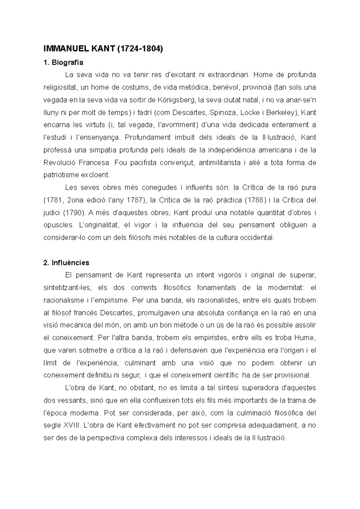 Apunts I. Kant - Filosofo Immanuel Kant - IMMANUEL KANT (1724-1804) Biografia La seva vida no va ...