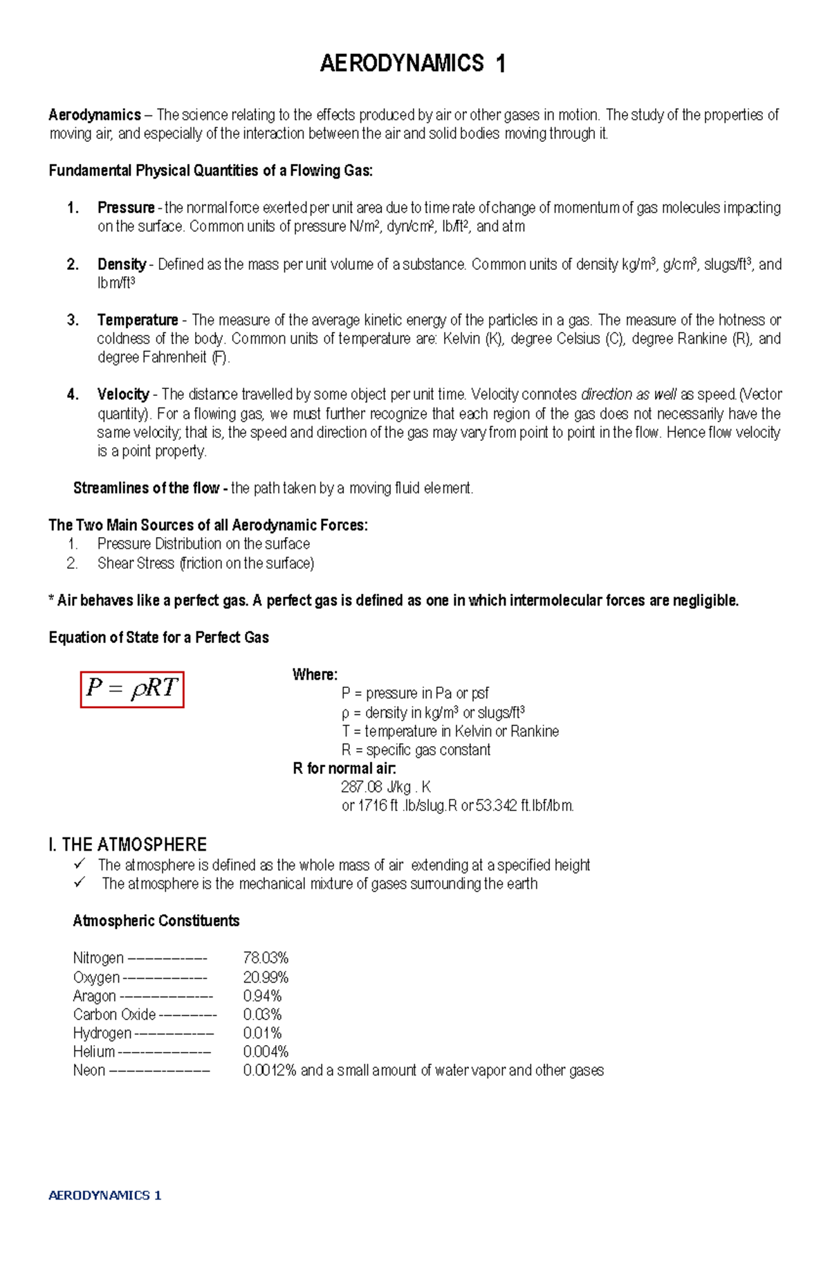 Aerodynamics - The study of the properties of moving air, and ...