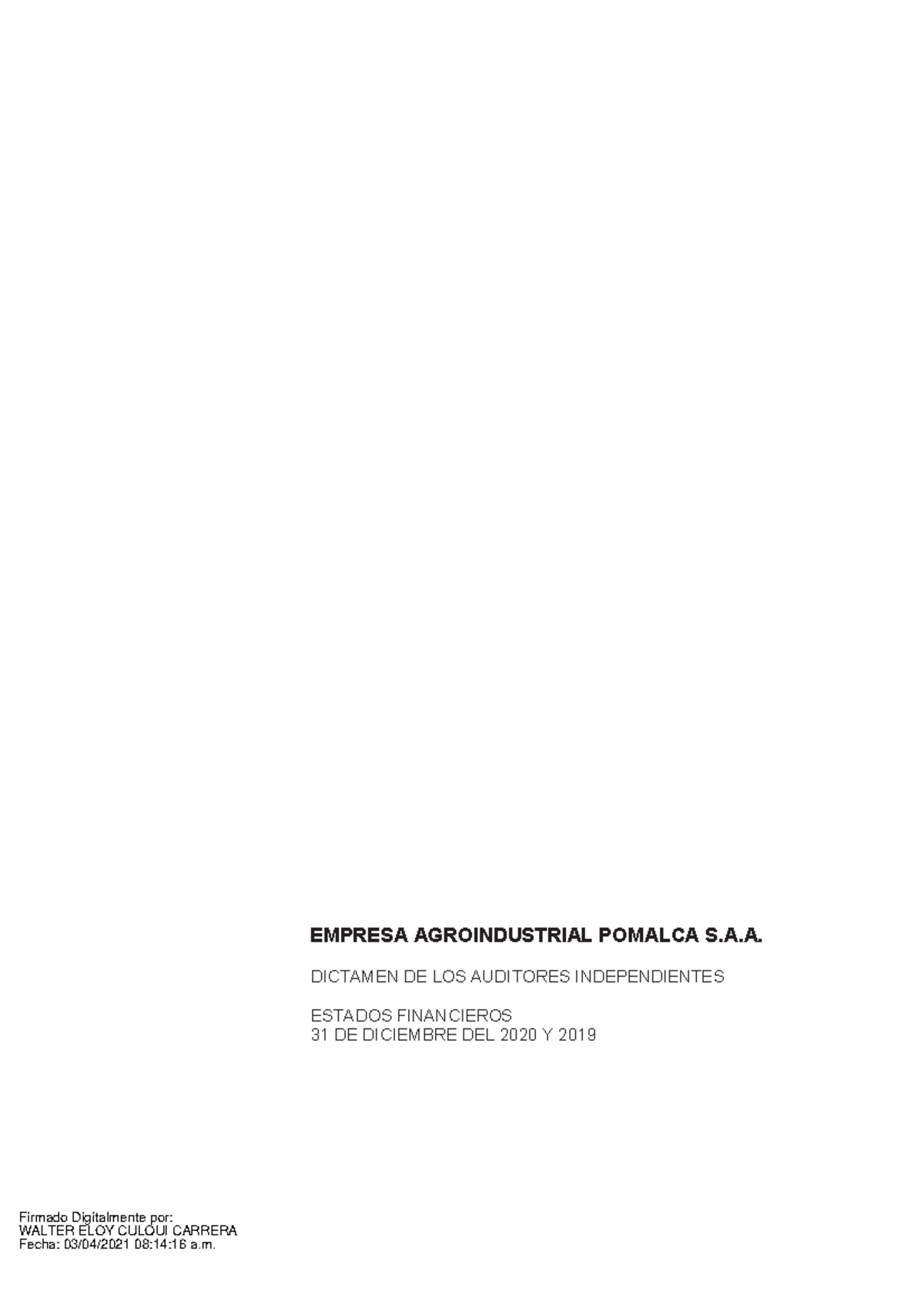 Pomalca EEFF Auditados Año 2020 - EMPRESA AGROINDUSTRIAL POMALCA S.A ...