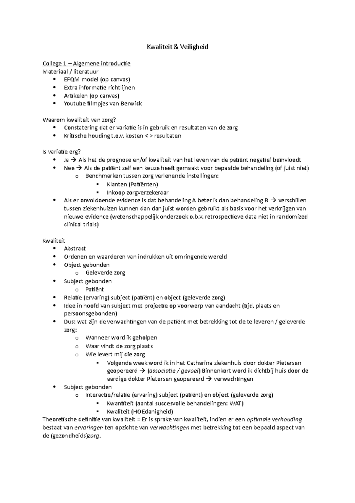 Aantekeningen - Module 2 GZW - Kwaliteit & Veiligheid College 1 – Algemene introductie Materiaal ...