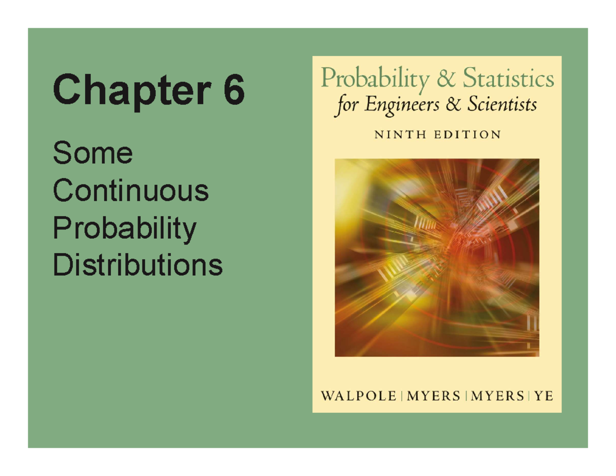Chapter 6 - Samer Abi Ghanem - Chapter 6 Some Continuous Probability ...