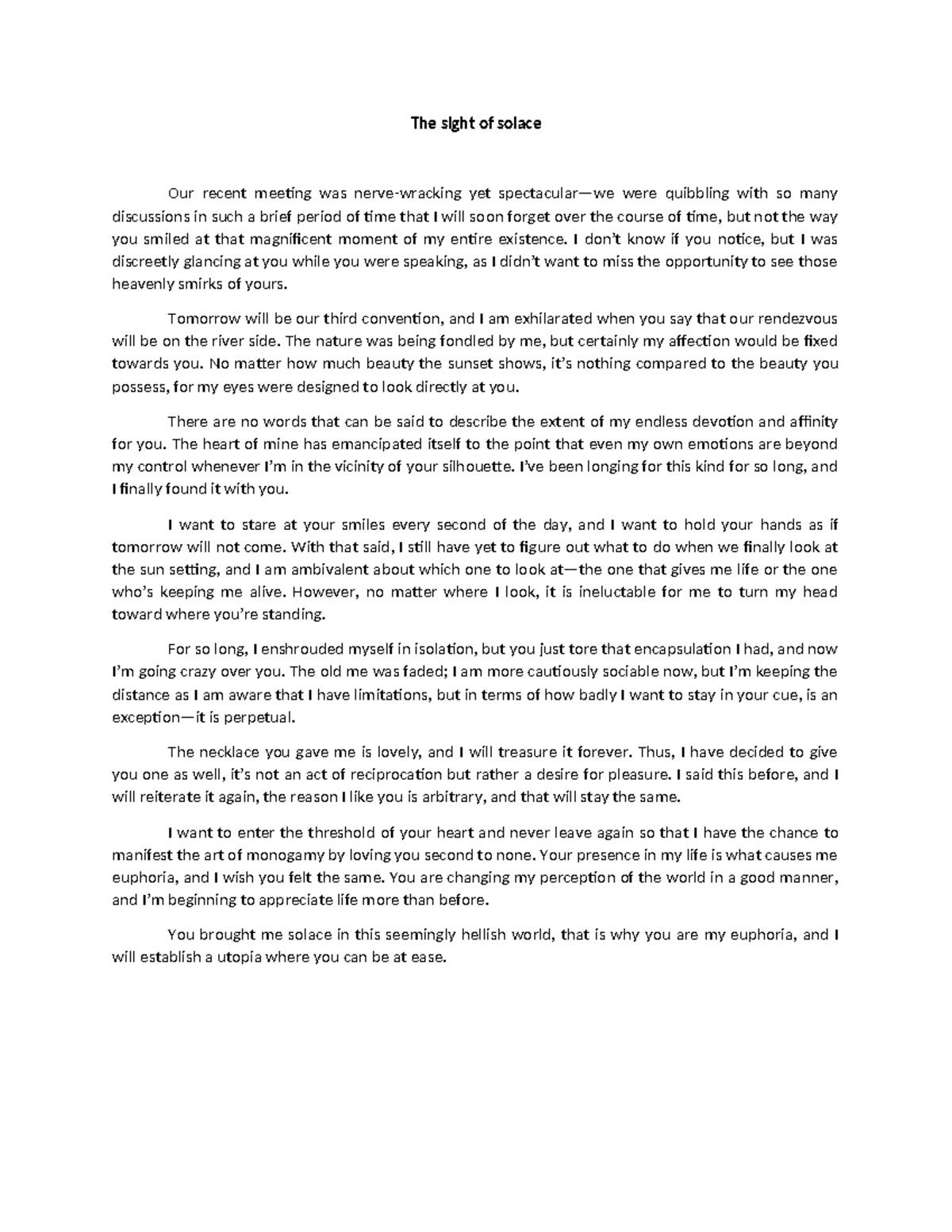 The sight of solace - When things were genuine enough to be happy - The ...