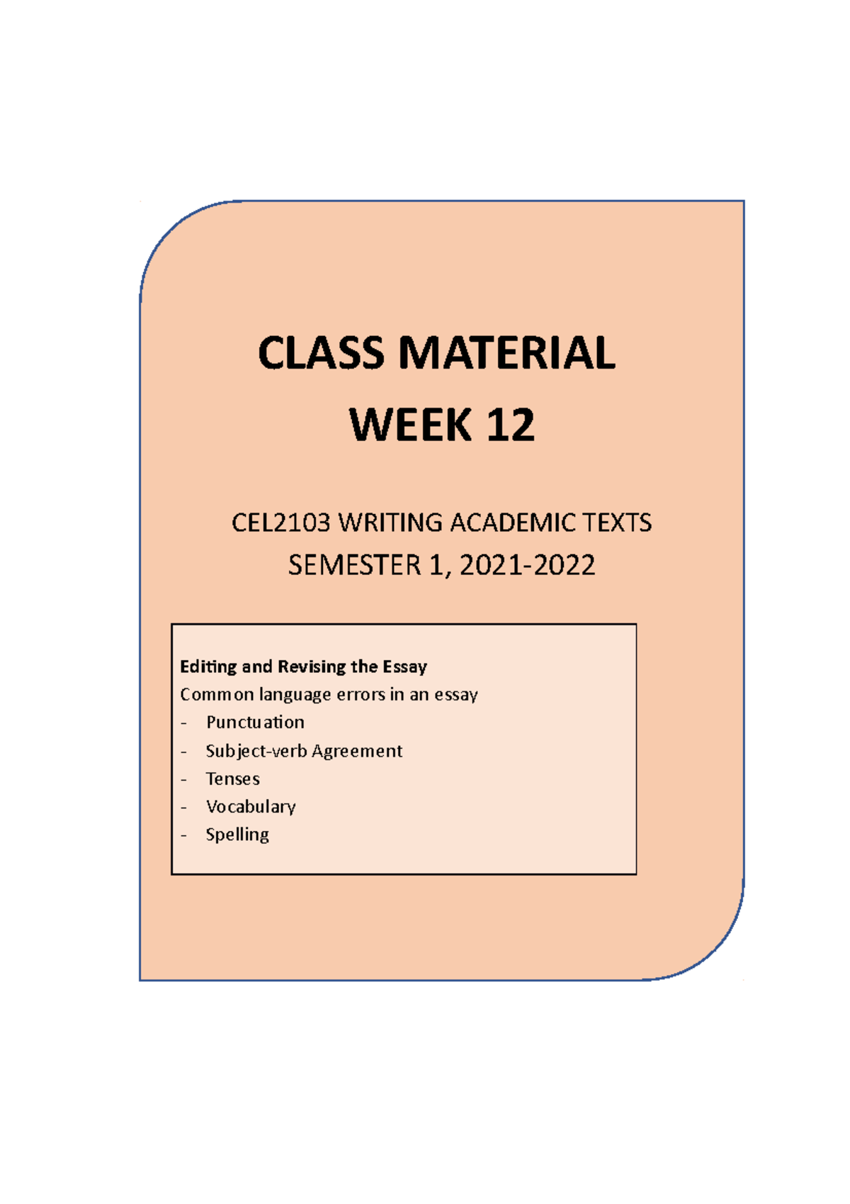 Class Material WEEK 12 - test - CLASS MATERIAL WEEK 12 CEL2103 WRITING ...