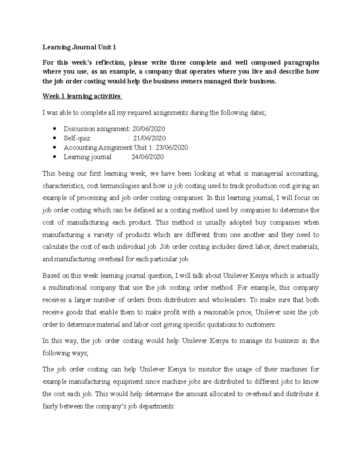 Learning Journal Unit 1 - Week 1 learning activities I was able to complete all my required ...