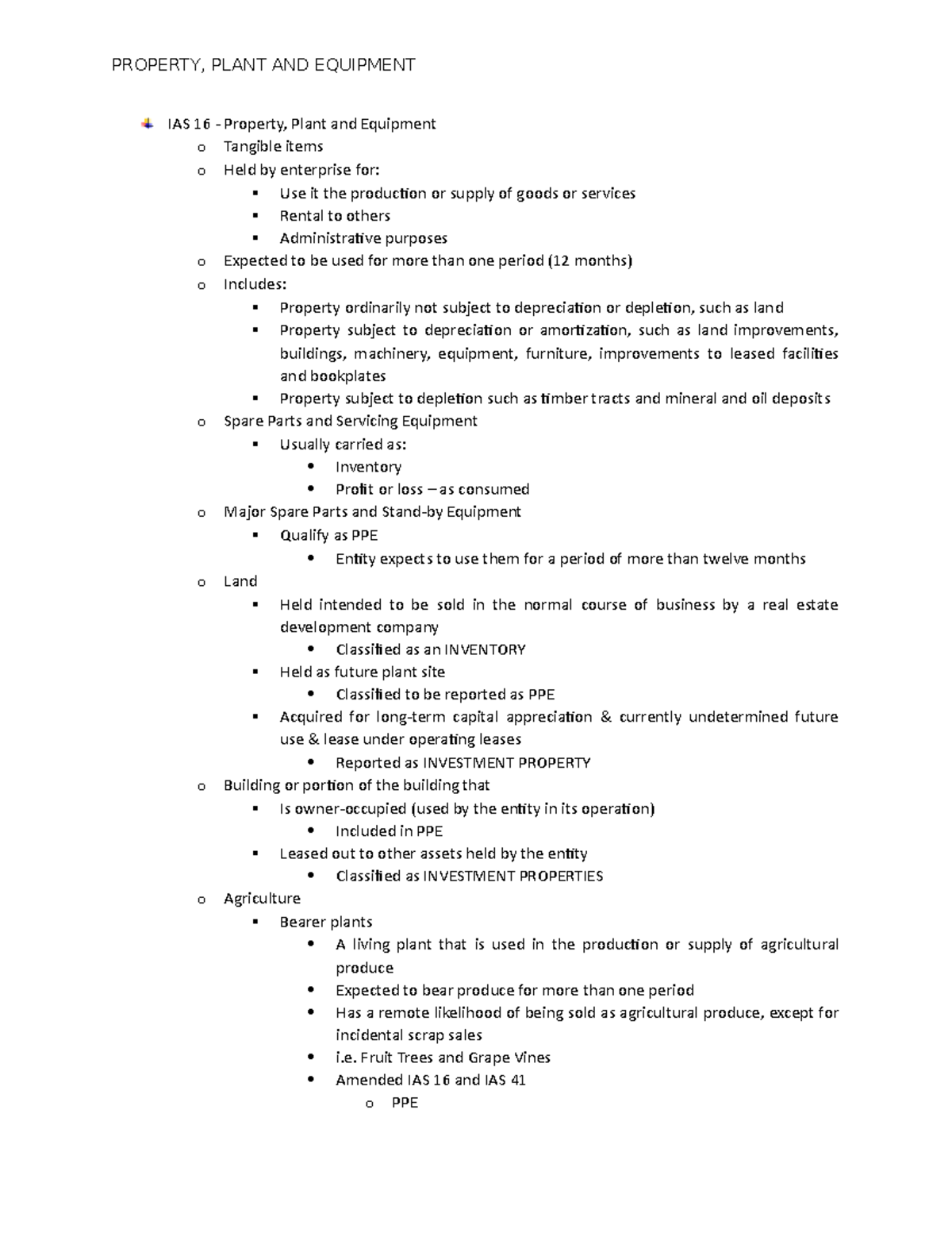PPE Notes - IAS 16 - Property, Plant and Equipment o Tangible items o ...
