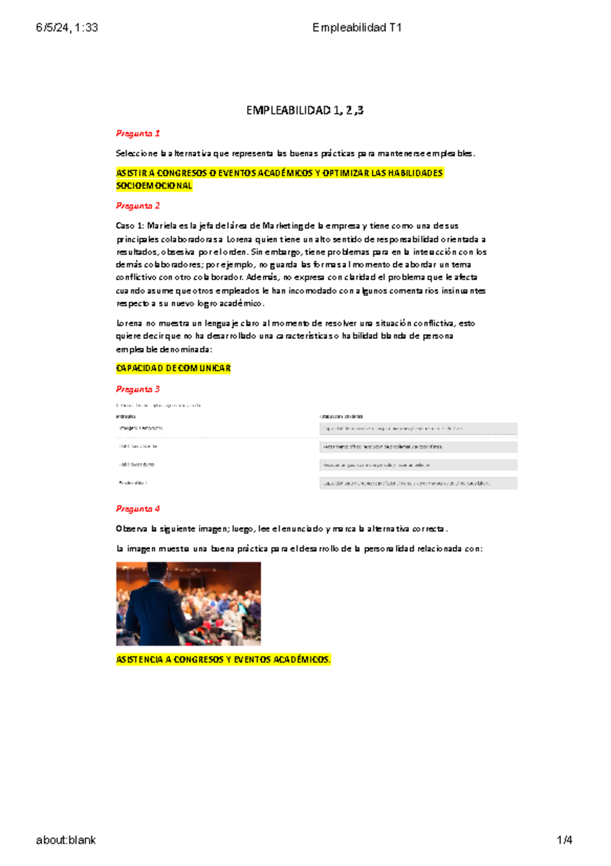 Empleabilidad T1 - T1 RESUELTO - EMPLEABILIDAD 1, 2 , Pregunta 1 Seleccione la alternativa que ...