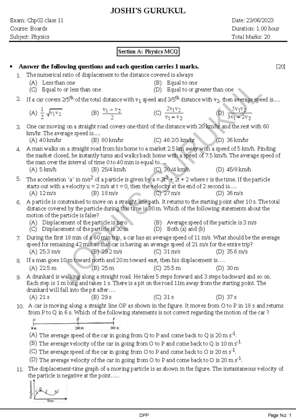 Chp02 phy(DPP) - daily practice qs - DPP Page No: 1 JOSHI'S GURUKUL Exam: Chp02 class 11 Date ...