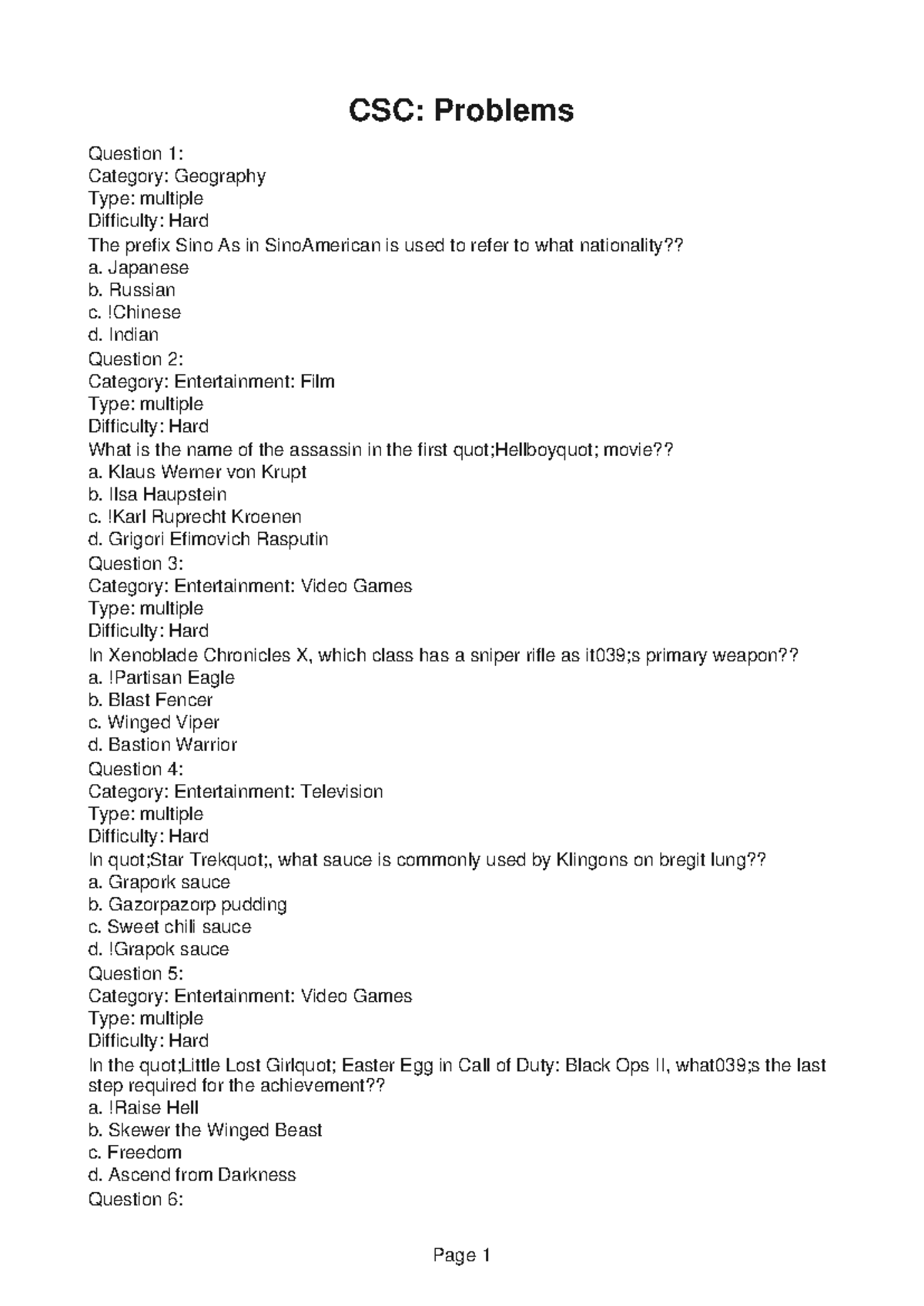 CSC106 Lecture 3648 - CSC: Problems Question 1: Category: Geography Type: multiple Difficulty ...