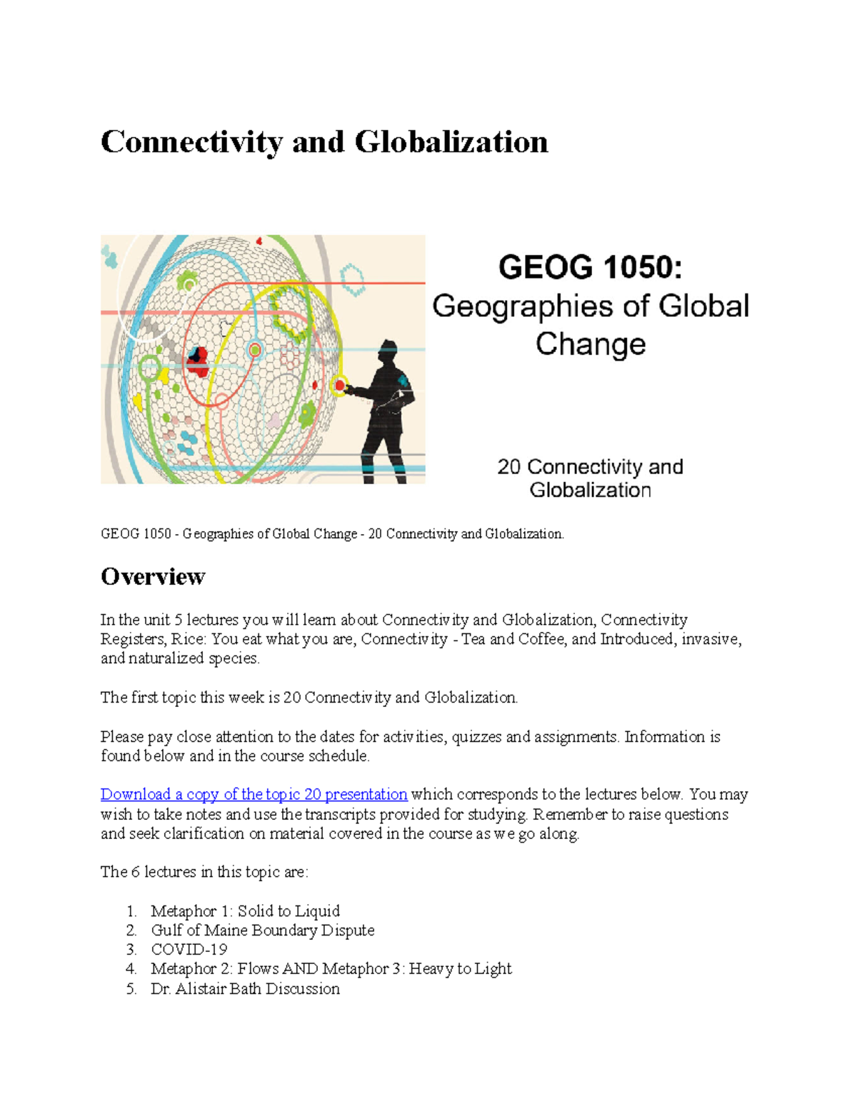 Connectivity and Globalization - Geog 1050 - Memorial University - Studocu