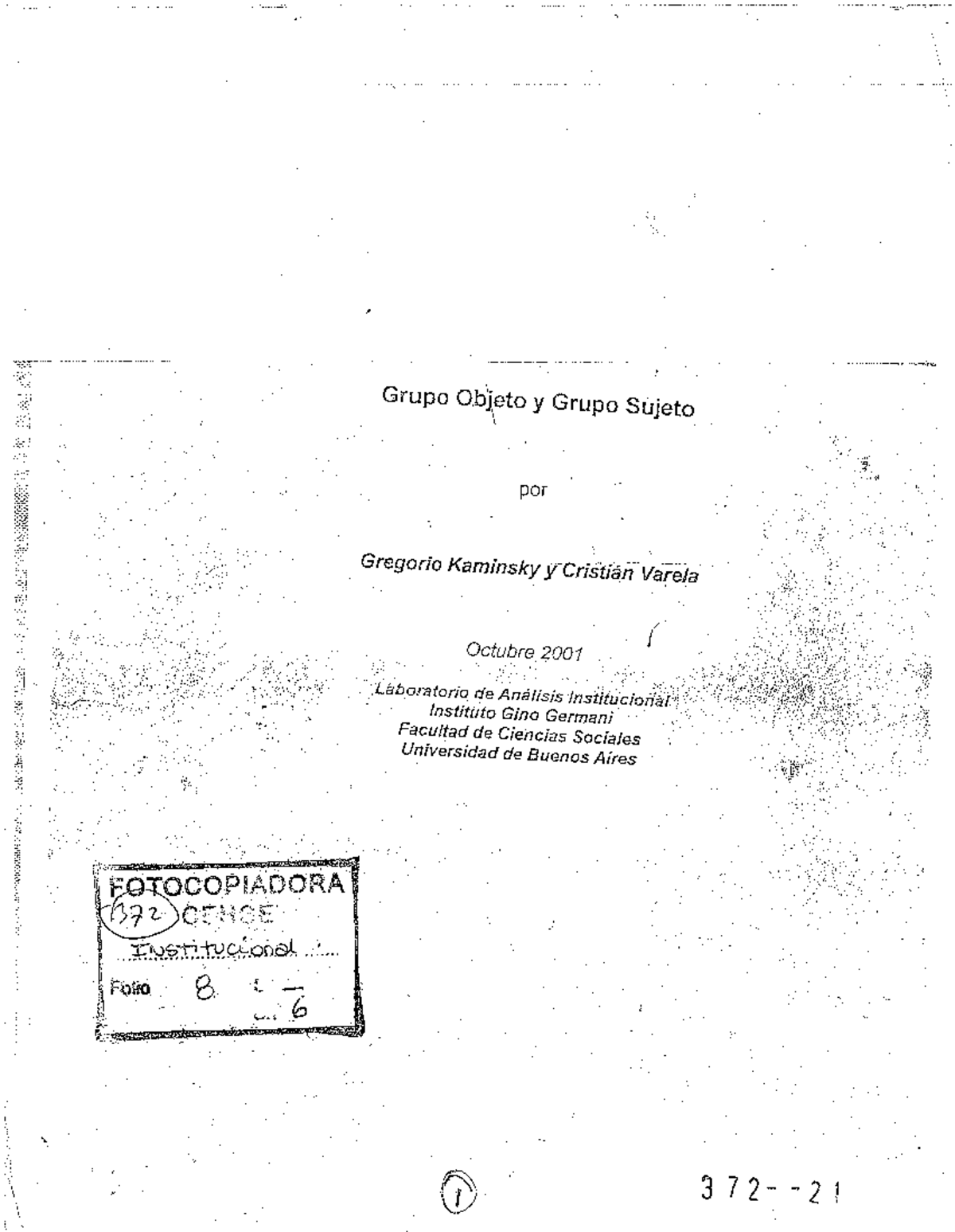 Grupo objeto y grupo sujeto - Psicologia social e institucional - Studocu