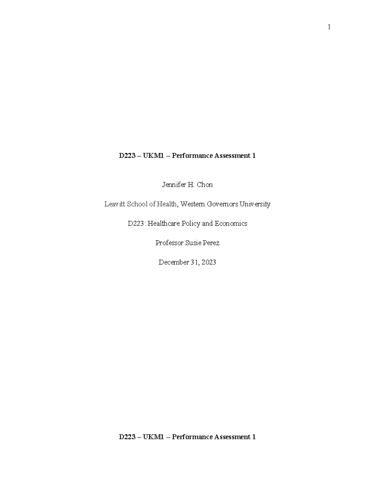 D223 Task 1 - Performance assessment task paper attempt 1 - D223 – UKM1 ...