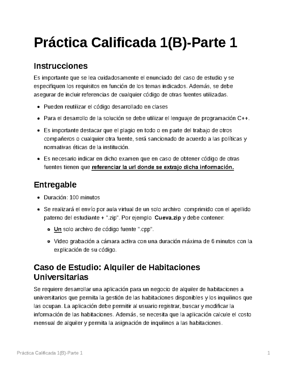 Algoritmos y Estructura de Datos PC1-B - Práctica Calificada 1(B)-Parte 1 1 Práctica Calificada ...