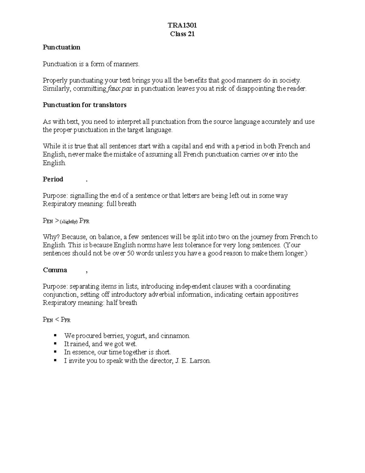 TRA1301 - Class 21 - handout - TRA Class 21 Punctuation Punctuation is ...