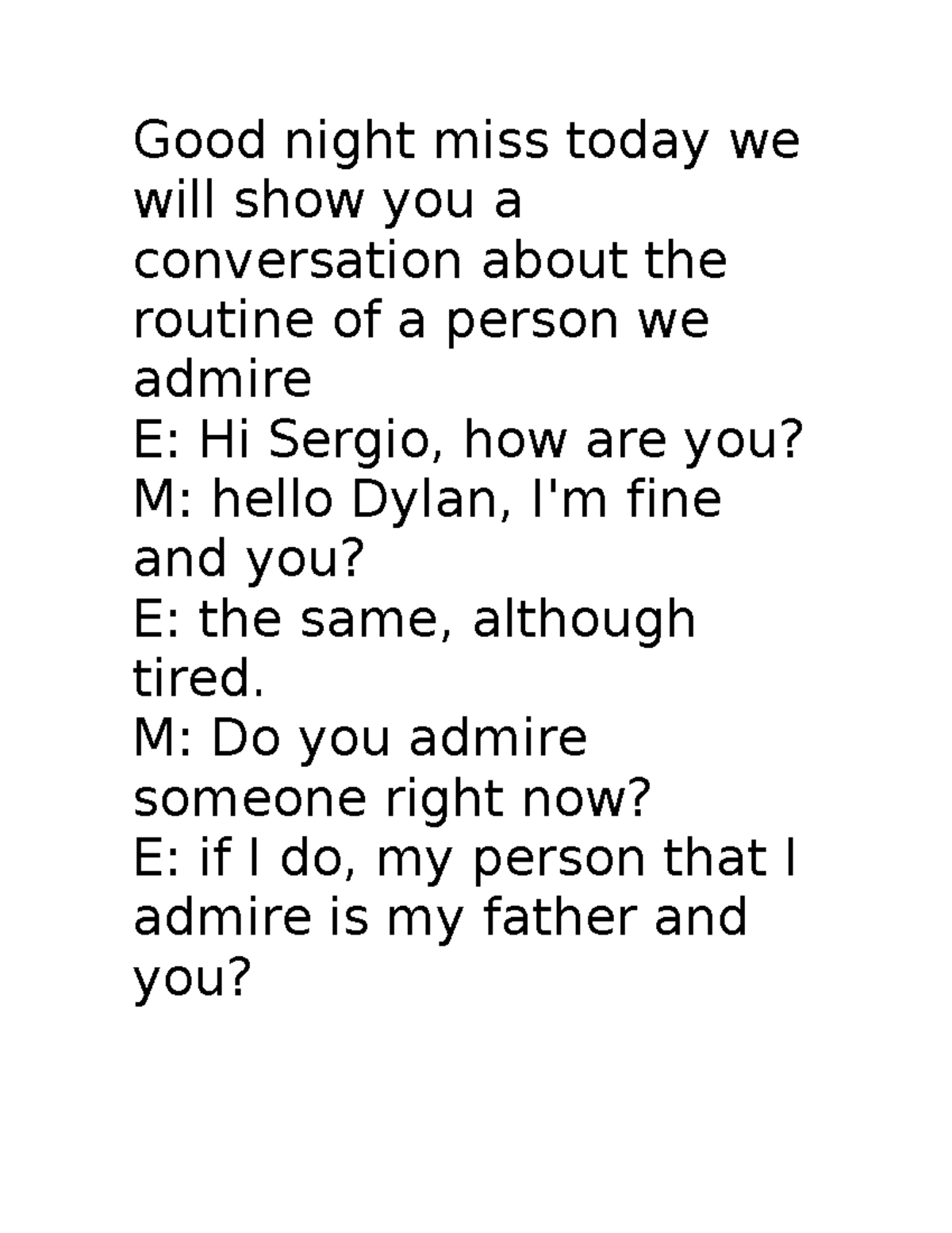 Ingles 11 - RUTINE - Good night miss today we will show you a ...