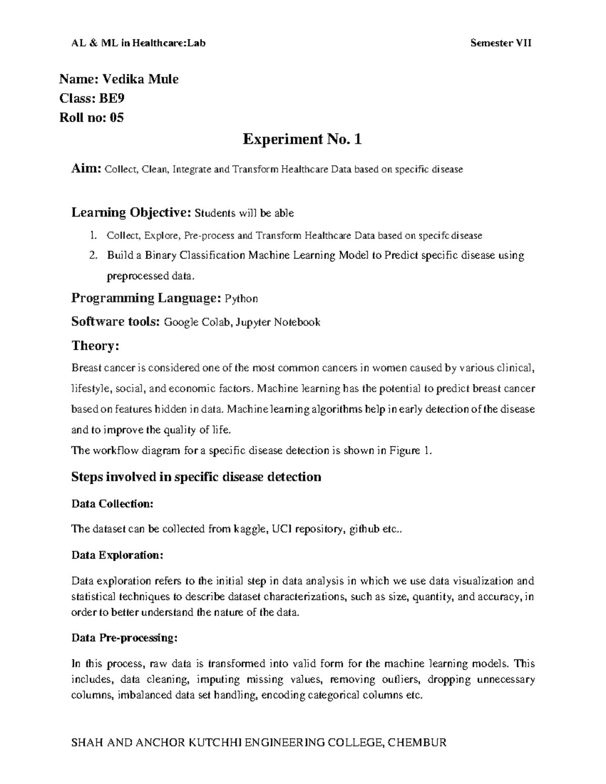 BE9 5 EXP1 Vedika AIML - axsas - AL & ML in Healthcare:Lab Semester VII SHAH AND ANCHOR KUTCHHI ...
