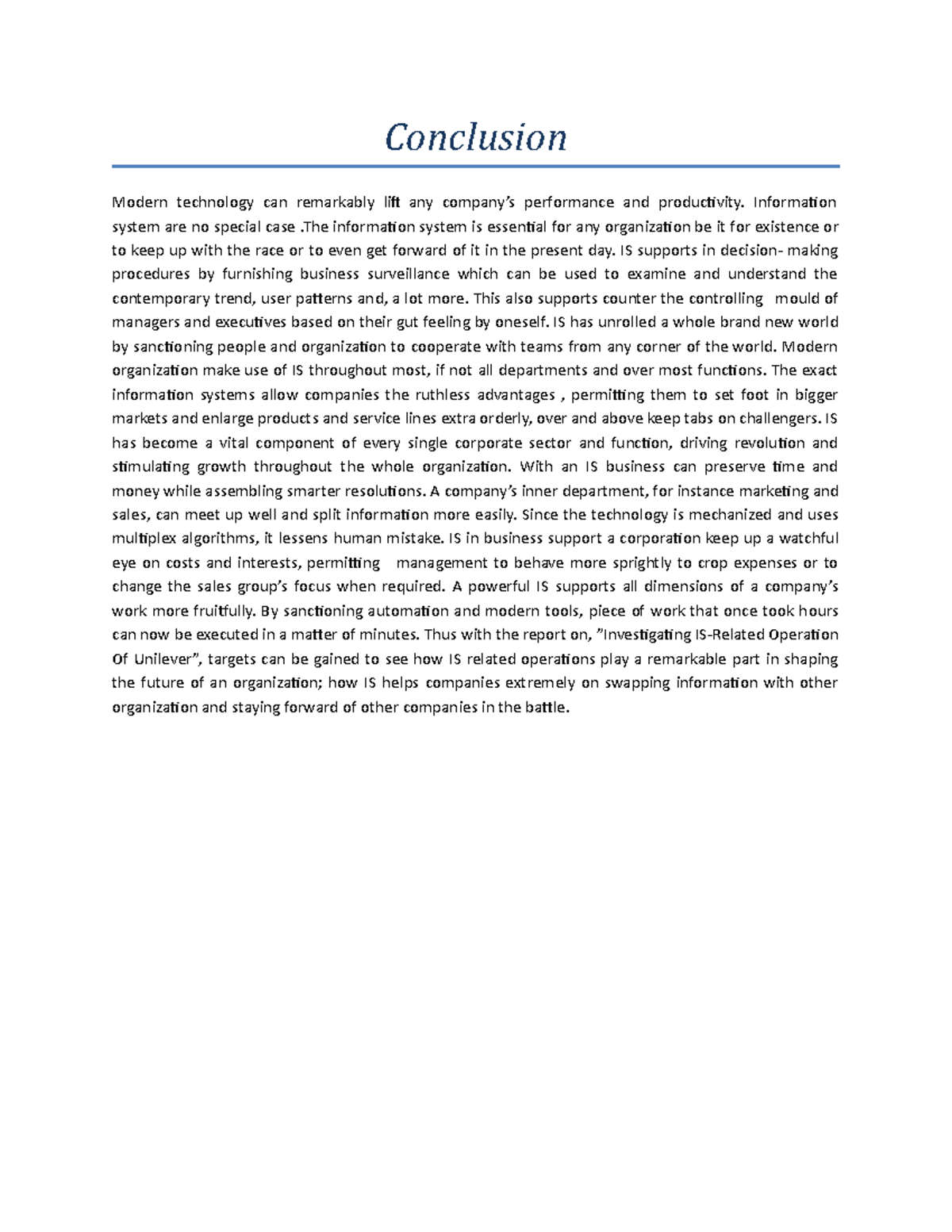 Conclusion - I need it - Conclusion Modern technology can remarkably ...