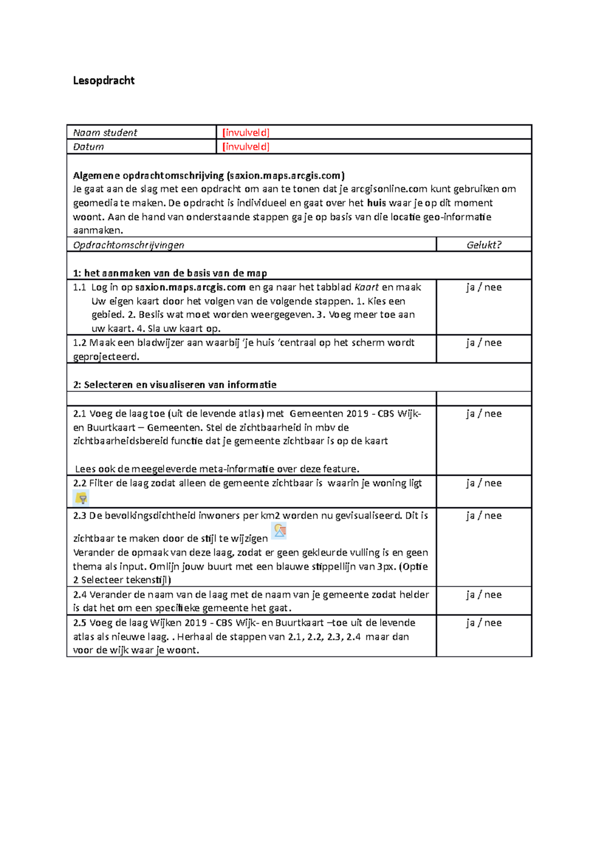Lespdracht 1 - arcgis - Lesopdracht Naam student Datum Algemene ...