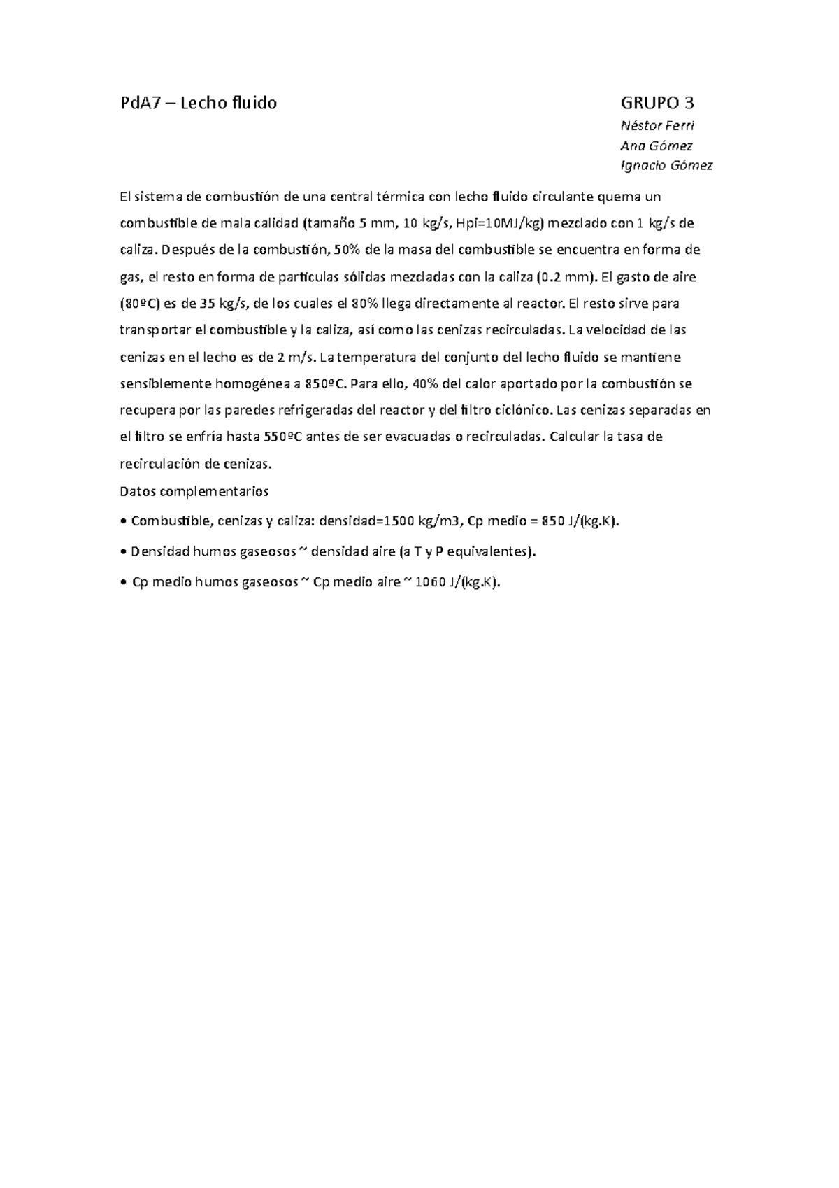 Practica de aula 7 - PdA7 – Lecho fluido GRUPO 3 Néstor Ferri Ana Gómez ...