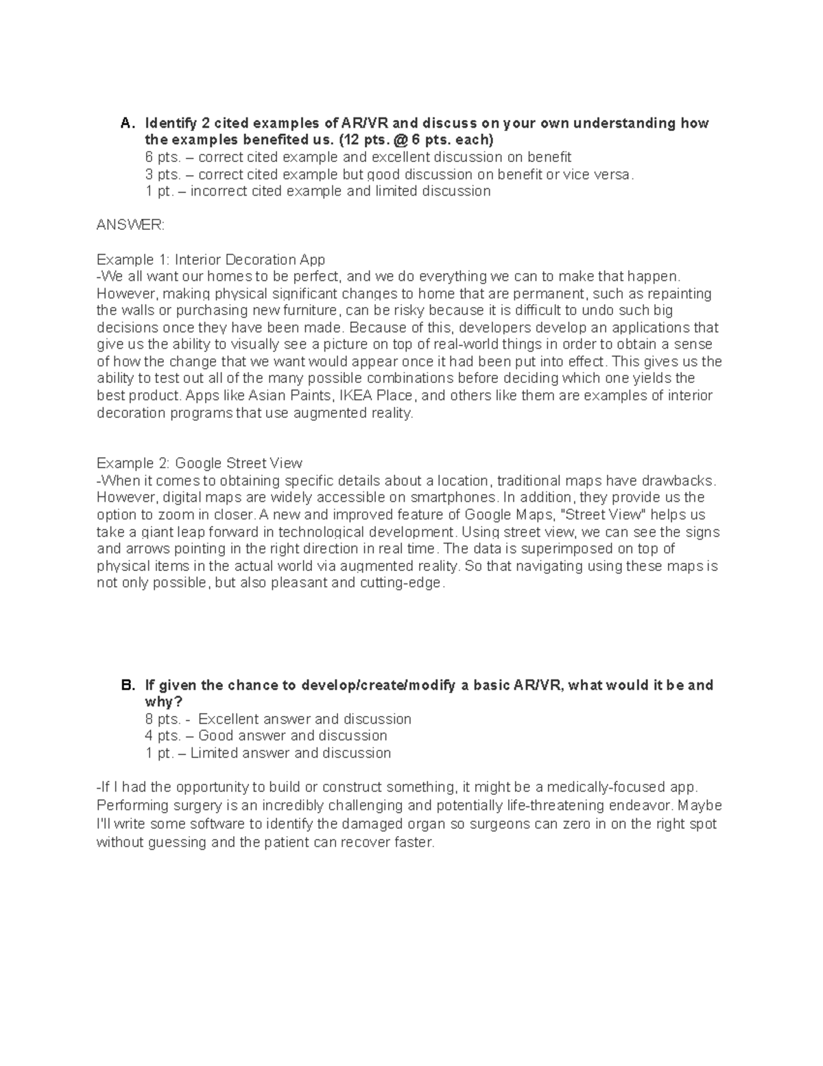 Final Quiz 2 - Identifying AR and VR - A. Identify 2 cited examples of ...
