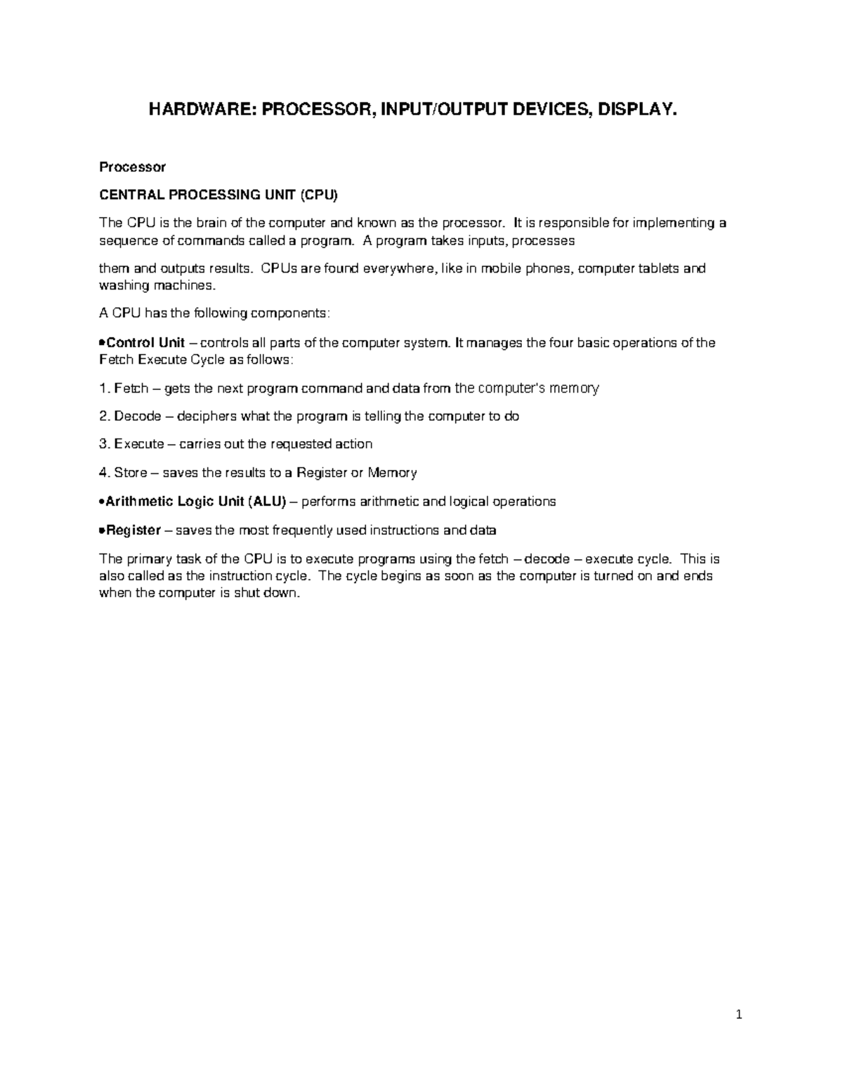Hardware Processor Input Output Devices Display Hardware Processor