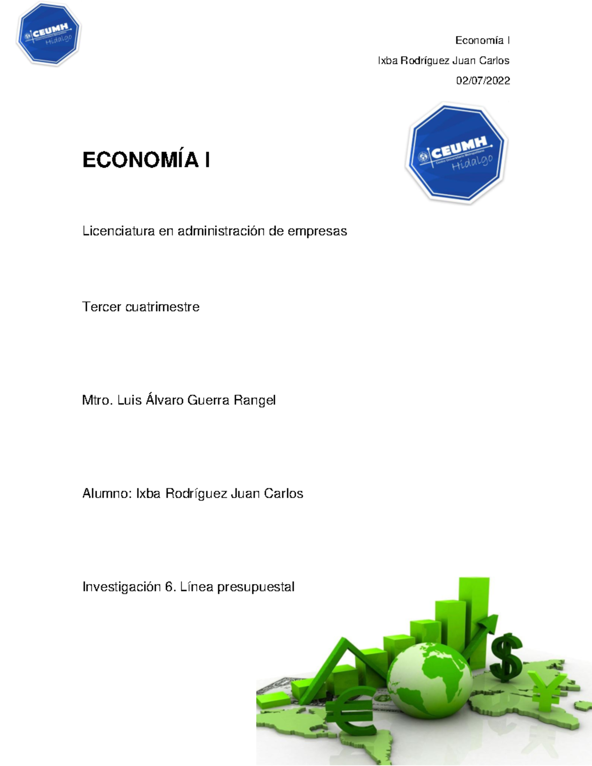 U6 Inv6 Presupuesto - Ixba Rodríguez Juan Carlos 02/07/ ECONOMÍA I ...