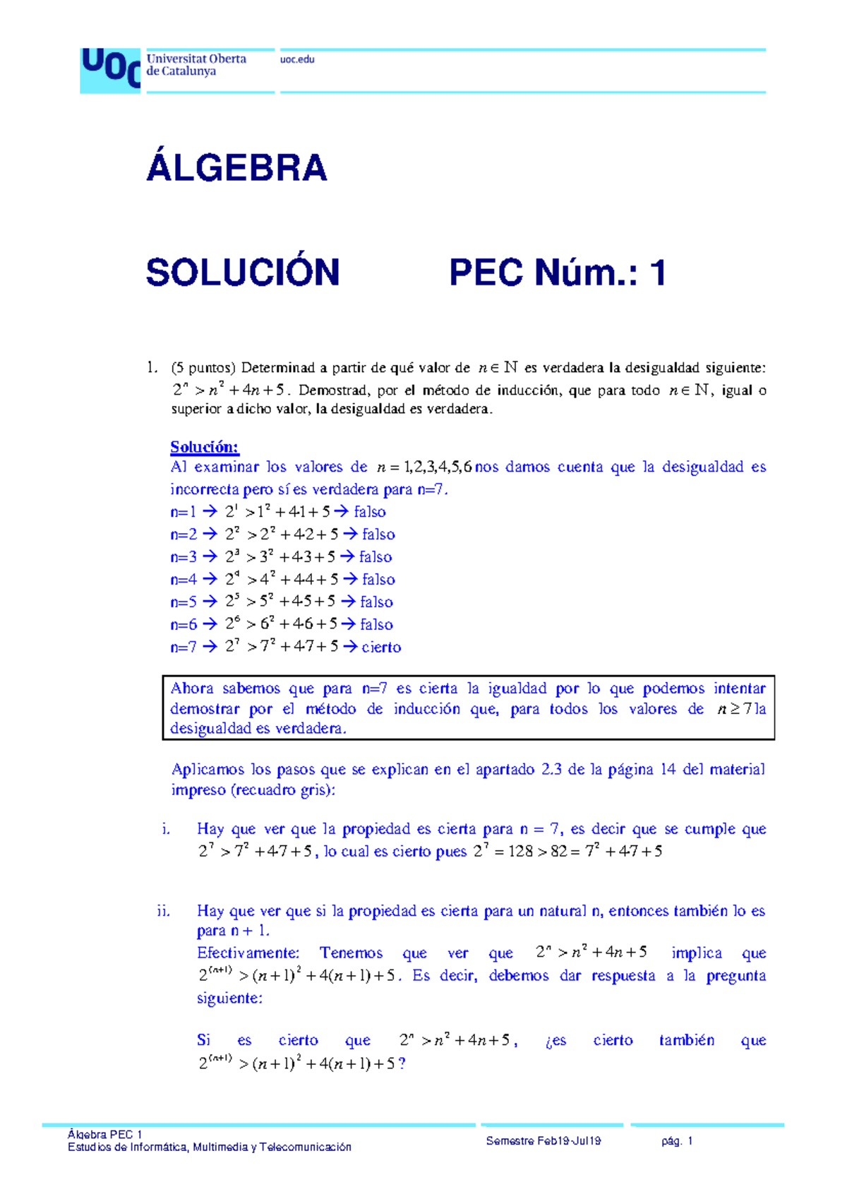 PEC 1 Solucion - Pec 1 álgebra feb19-jul19 - Álgebra PEC 1 ÁLGEBRA SOLUCIÓN PEC Núm.: 1 (5 ...