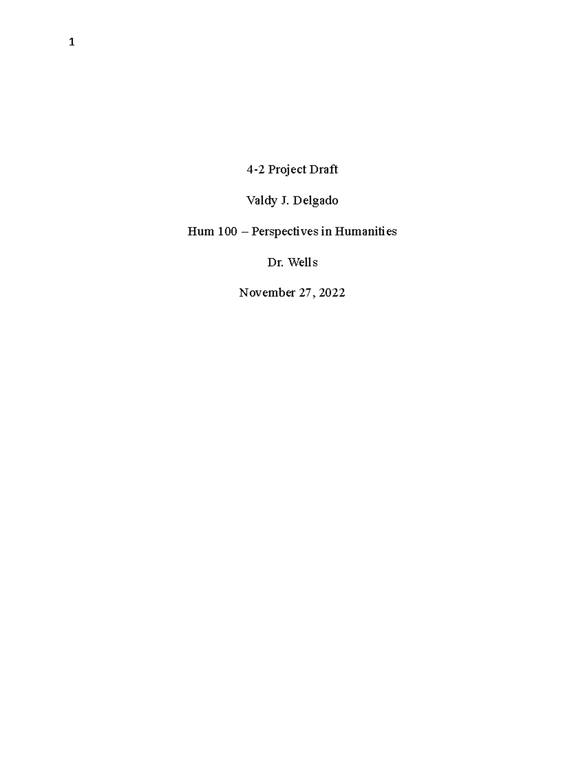 Mod 4 - Module four assignment, Dr. Wells. - 1 4-2 Project Draft Valdy ...