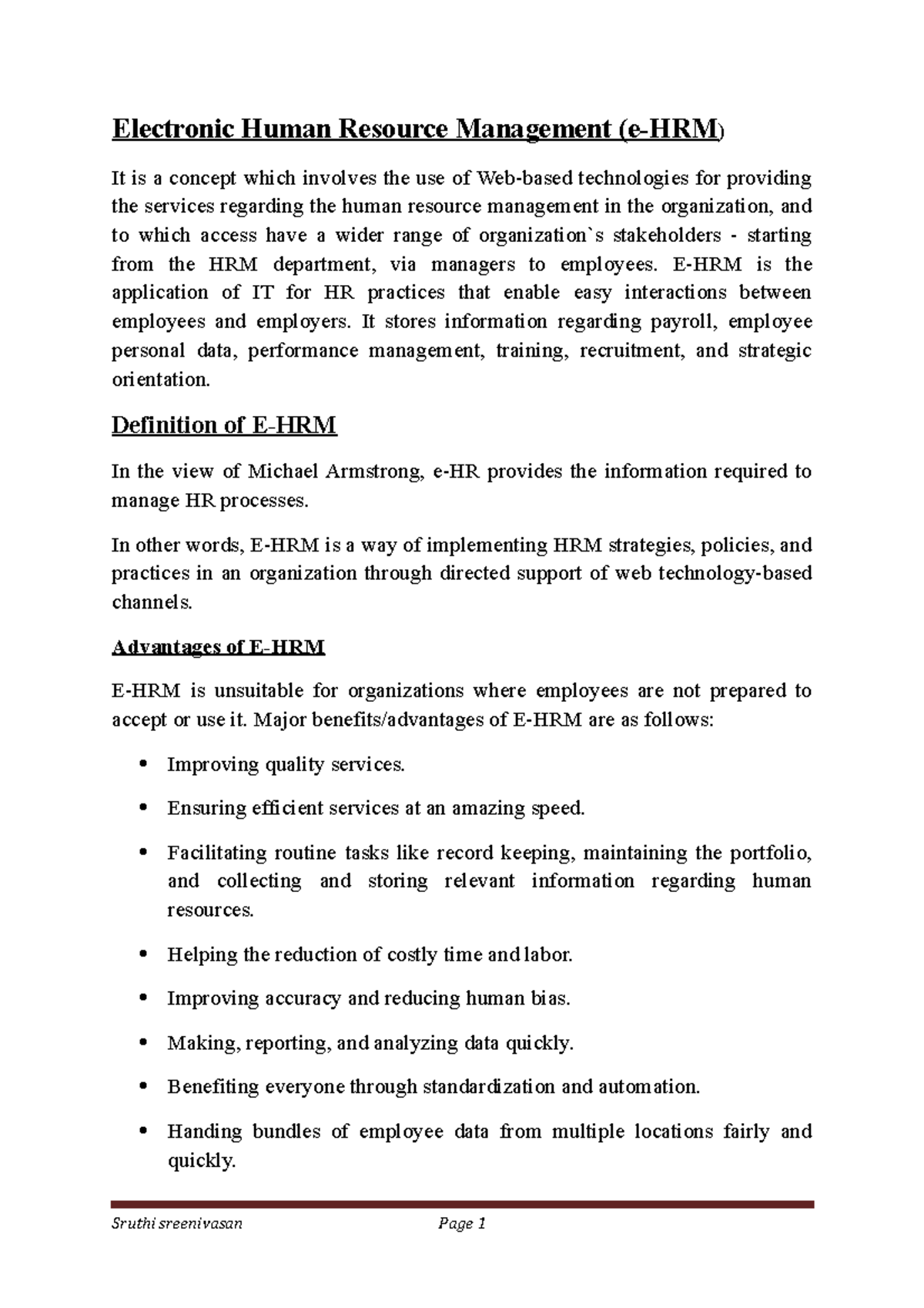 Electronic Human Resource Management - E-HRM is the application of IT ...