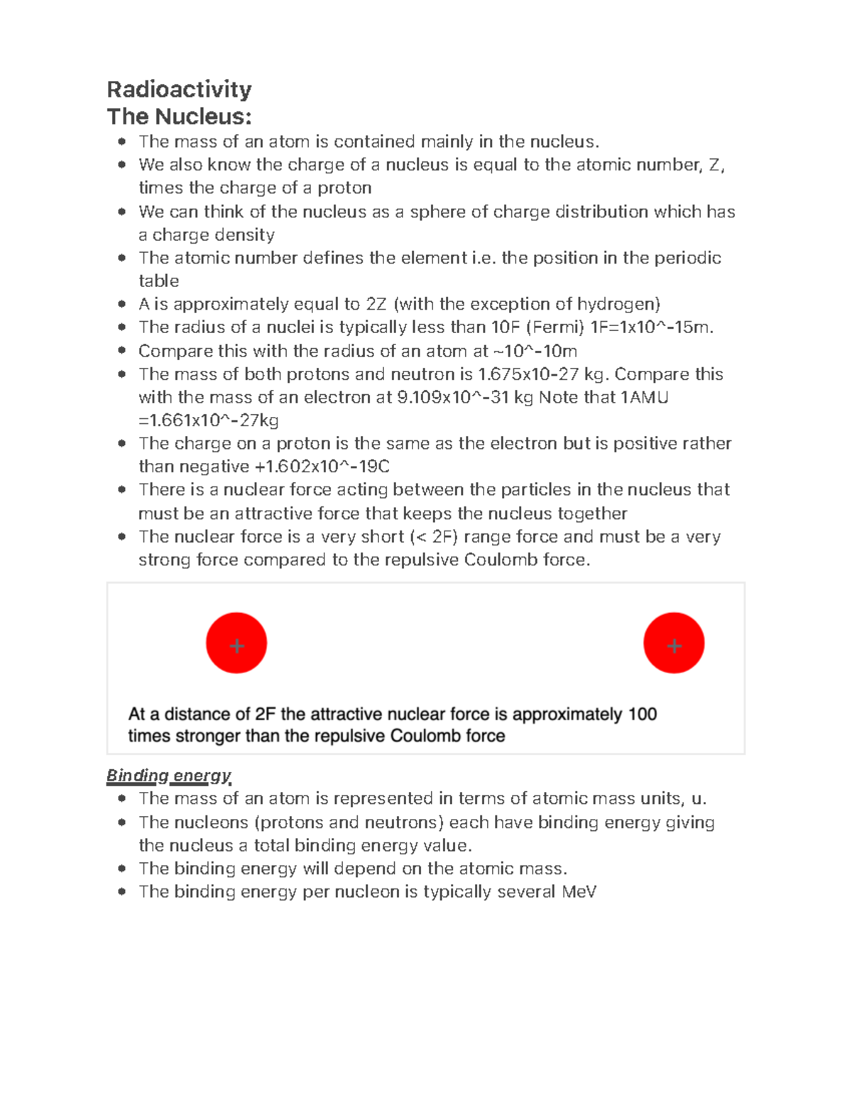 Radioactivity - notes - Radioactivity The Nucleus: The mass of an atom ...