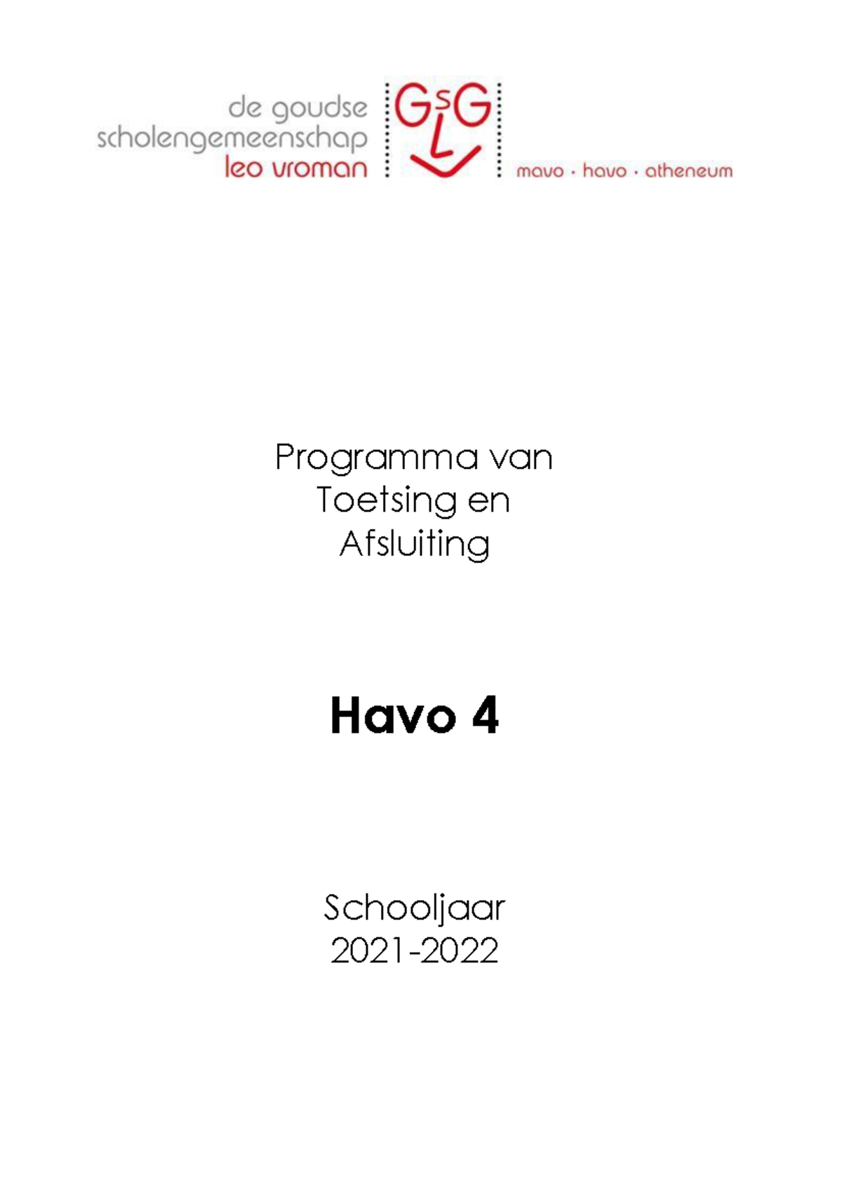 PTA 4 HAVO 2021 2022 - het is een verslag - Programma van Toetsing en ...