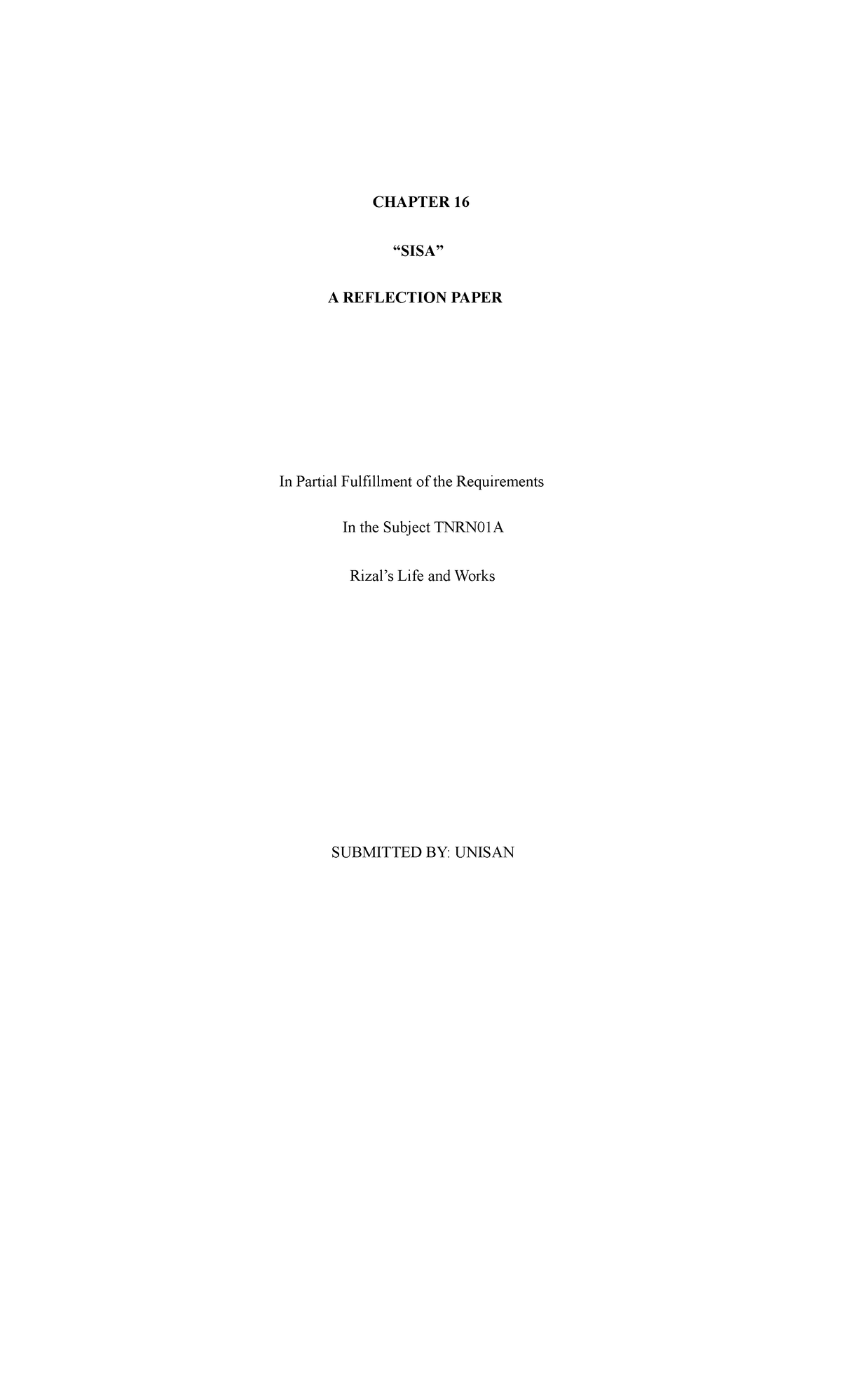 Final-Rizal-Paper - RIZAL PAPER FOR NOLI ME TANGERE - CHAPTER 16 “SISA ...