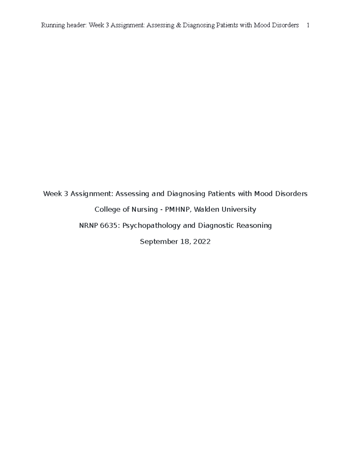 CH NRNP 6635 Week 3 Assignment - Running header: Week 3 Assignment: Assessing & Diagnosing - Studocu