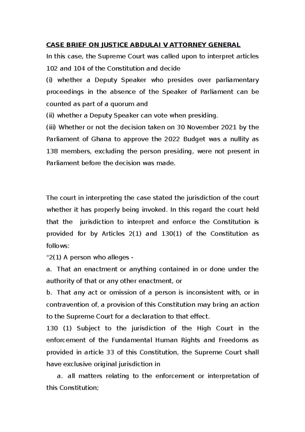 Justice case - dfgggdbdc - CASE BRIEF ON JUSTICE ABDULAI V ATTORNEY ...