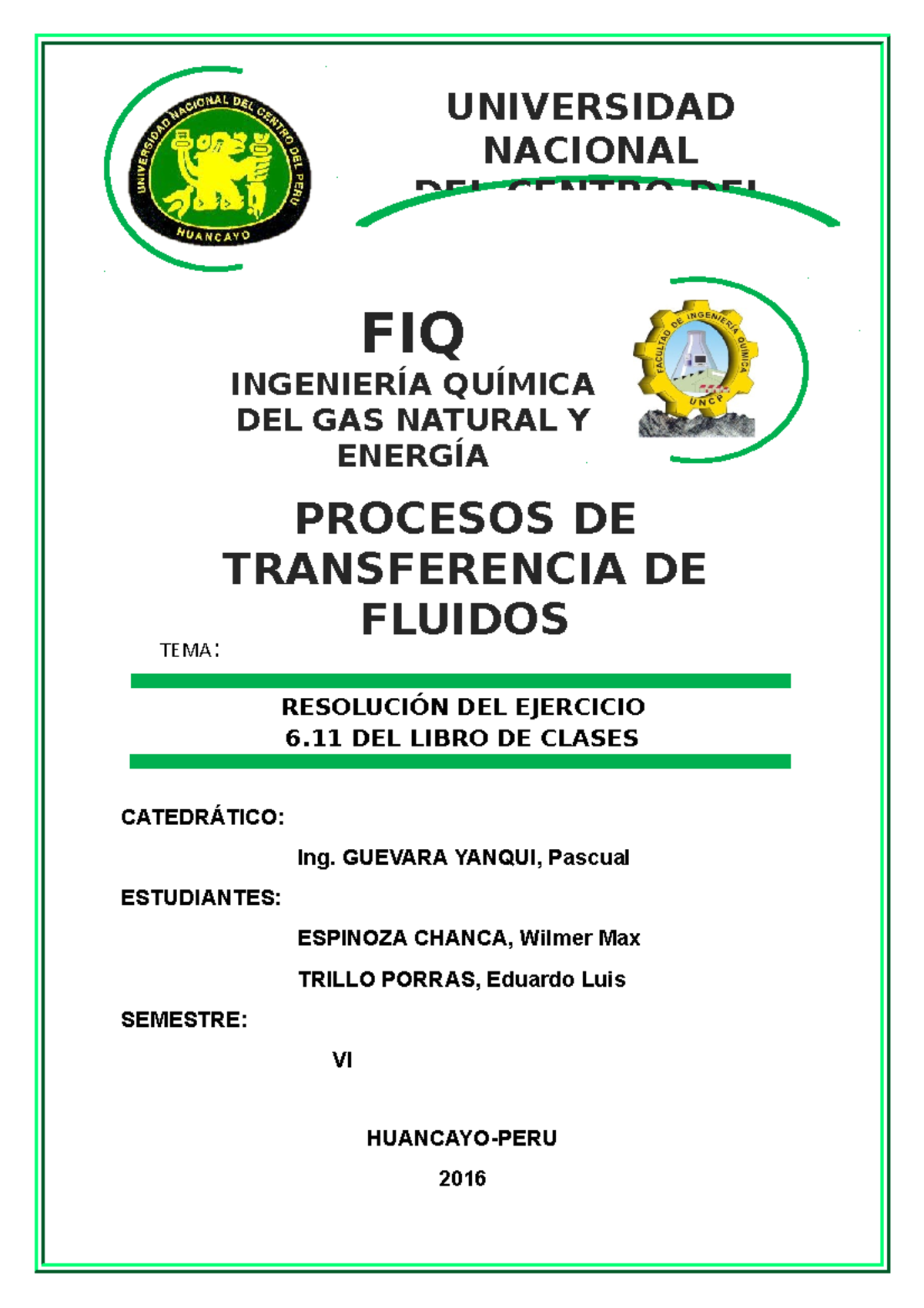 Ejercicio de fluidos tarea - CATEDRÁTICO: Ing. GUEVARA YANQUI, Pascual ...