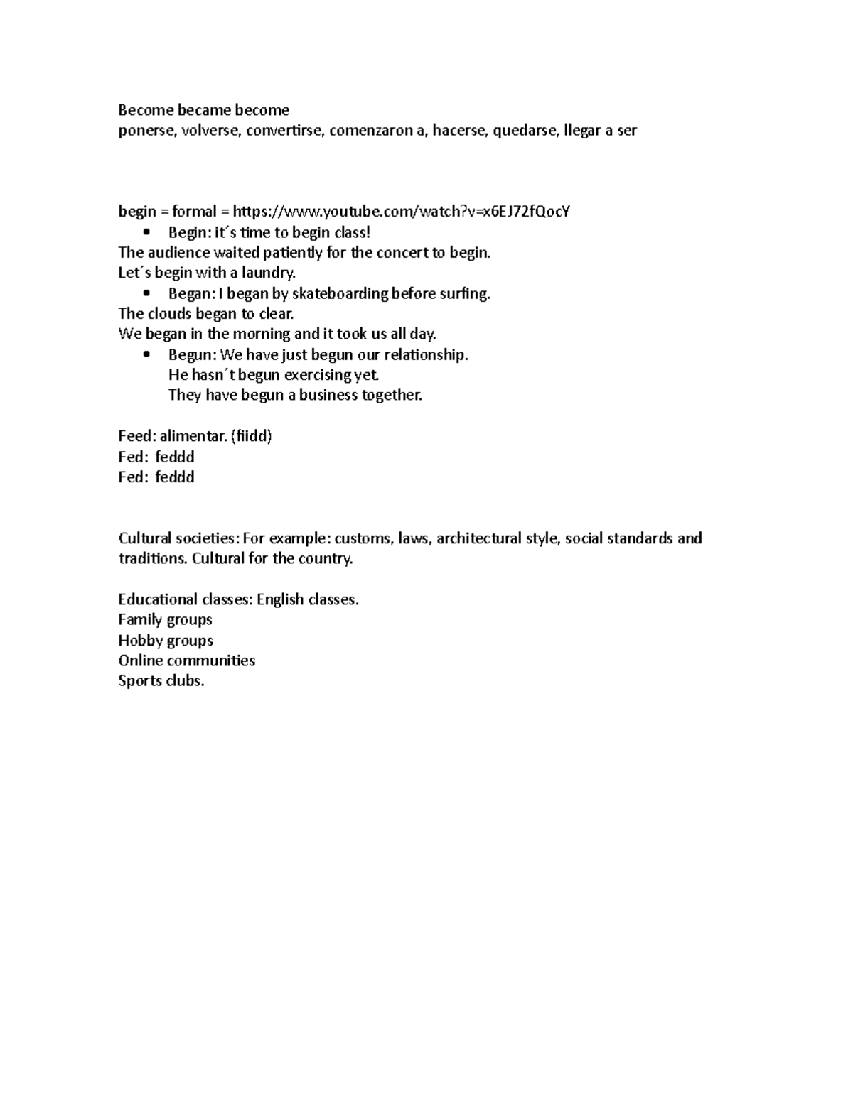 Verbos - kkmmm - Become became become ponerse, volverse, convertirse ...