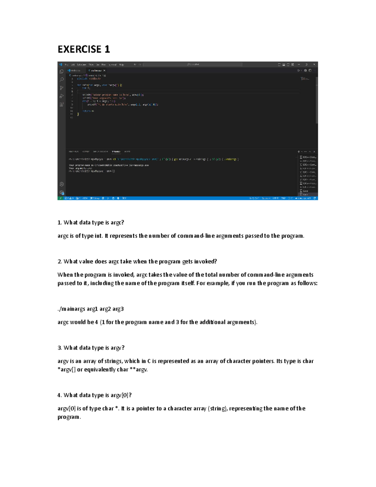 WEEK 8 assignment - EXERCISE 1 What data type is argc? argc is of type ...