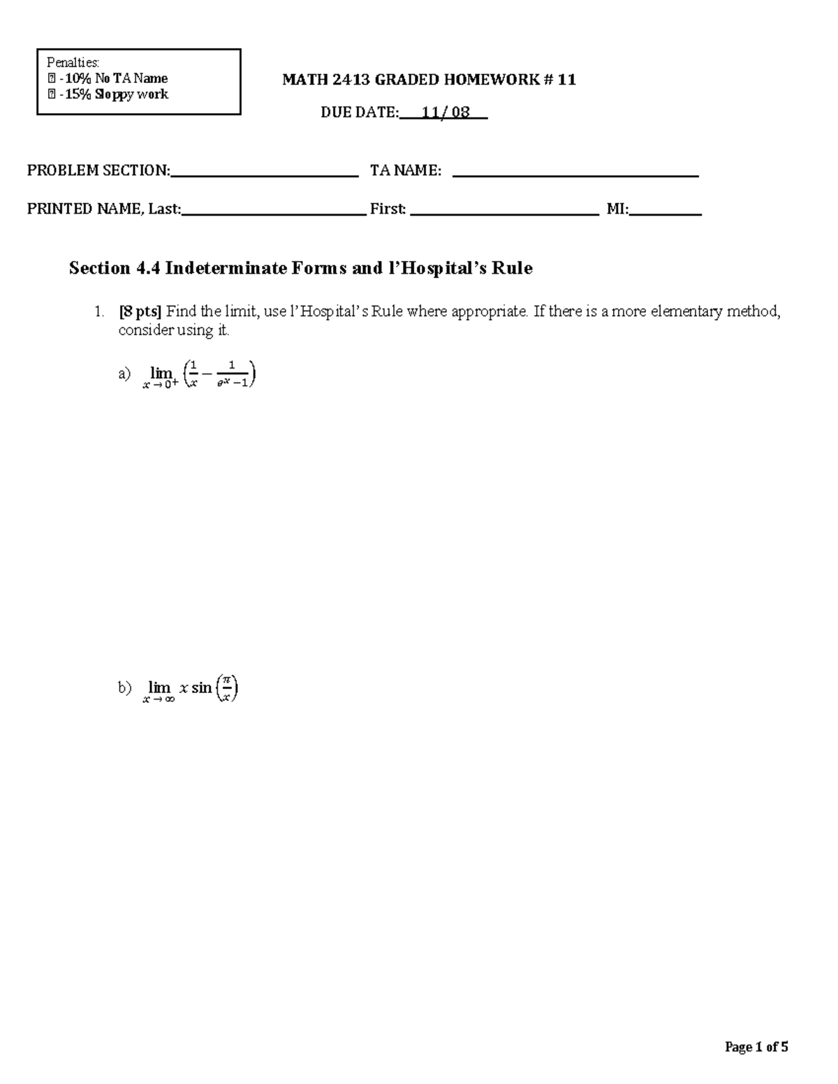 GHW11blank - Practice - MATH 2413 GRADED HOMEWORK # 11 DUE DATE: 11/ 08___ PROBLEM SECTION: TA ...