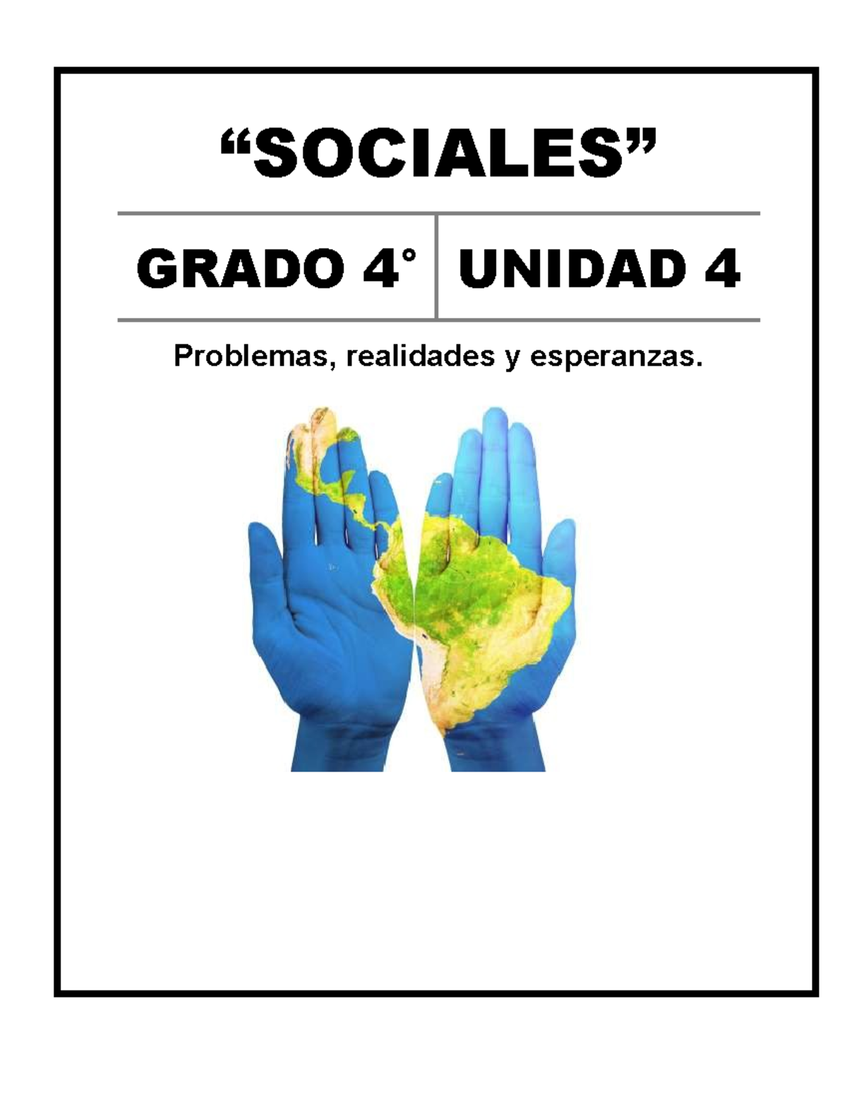 Unidad-4 - Planificacion de la unidad cuatro - “SOCIALES” GRADO 4 ...