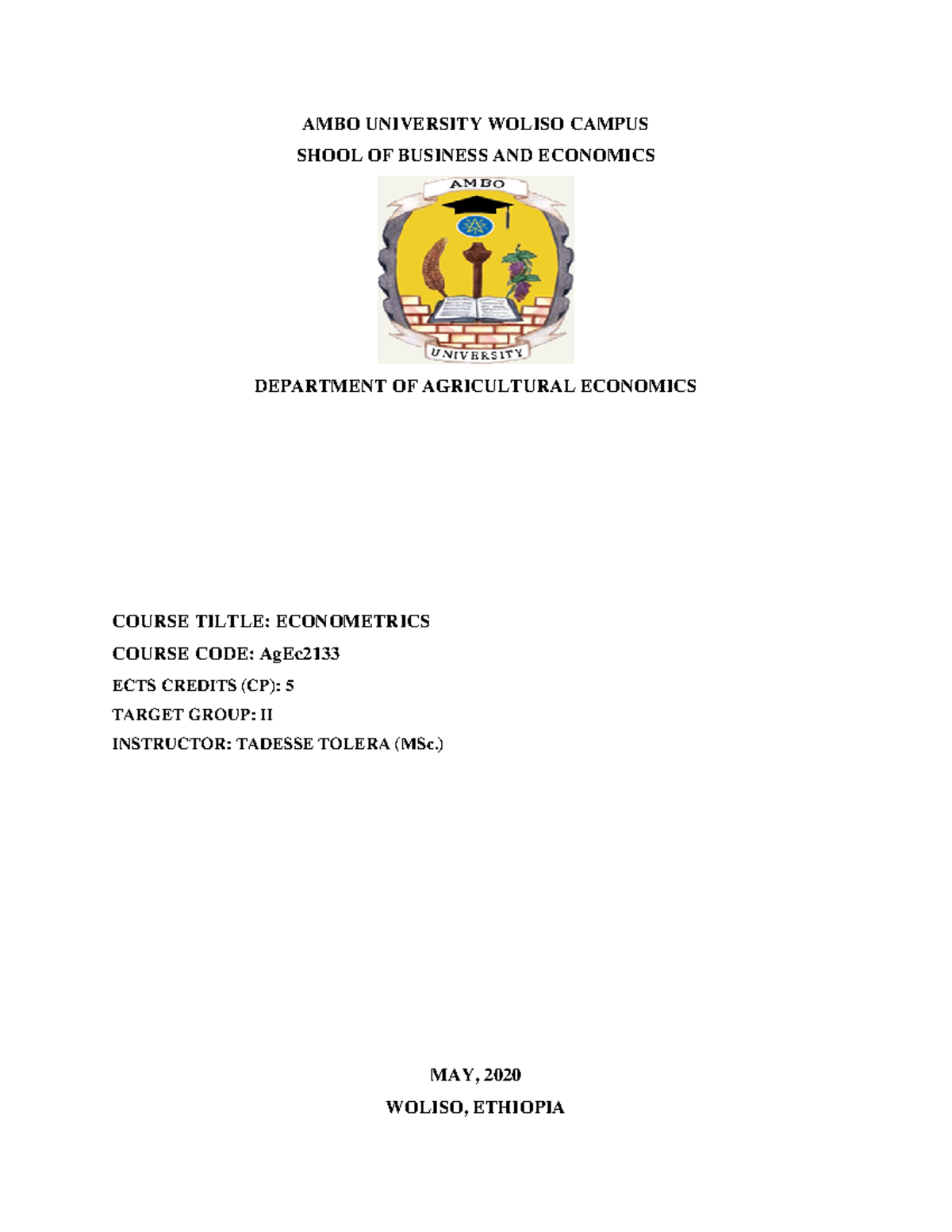 Econometrics-All chapters - AMBO UNIVERSITY WOLISO CAMPUS SHOOL OF ...