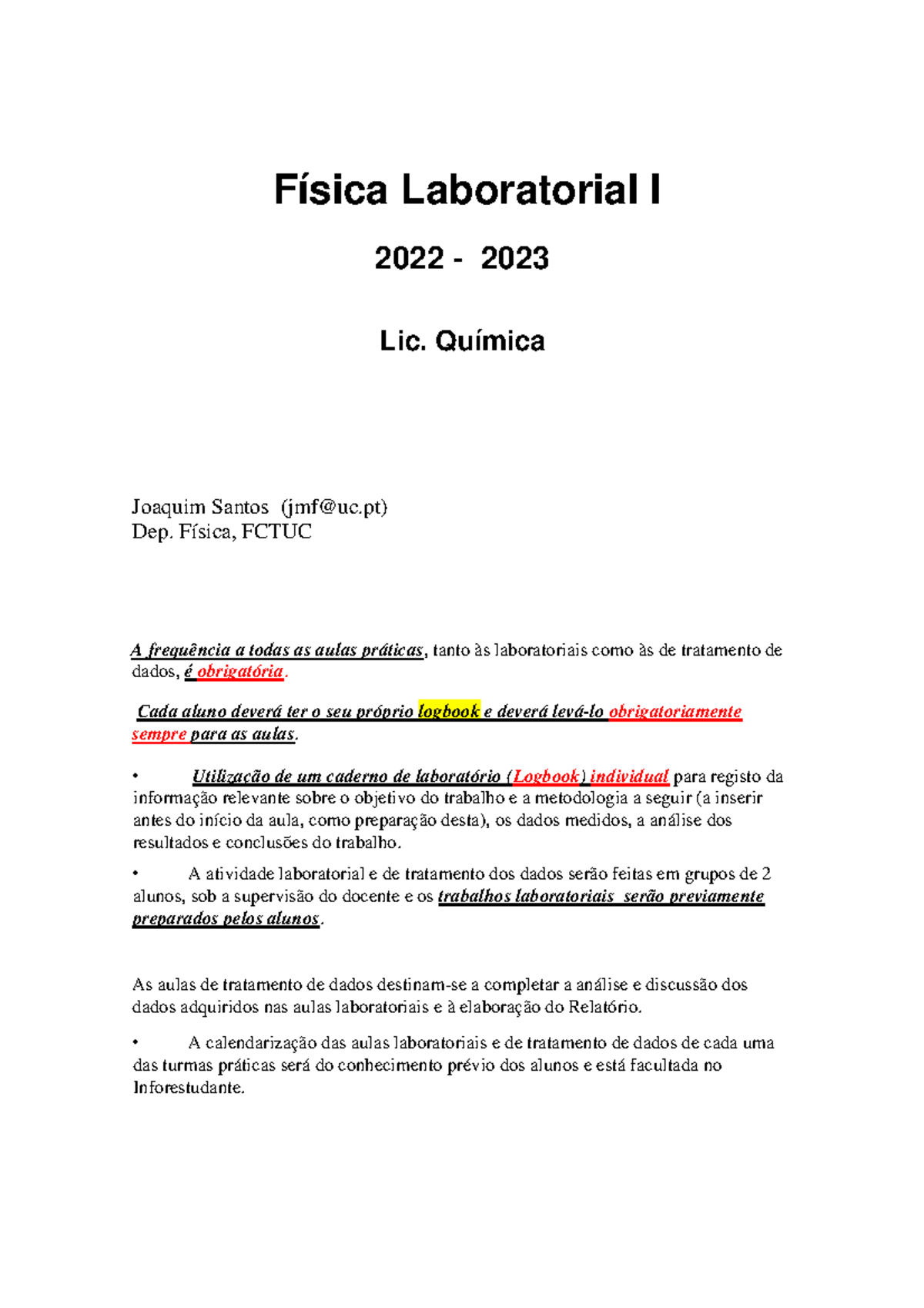 Fis Lab I Notas Gerais - Física. - Física Laboratorial I 2022 - 2023 ...