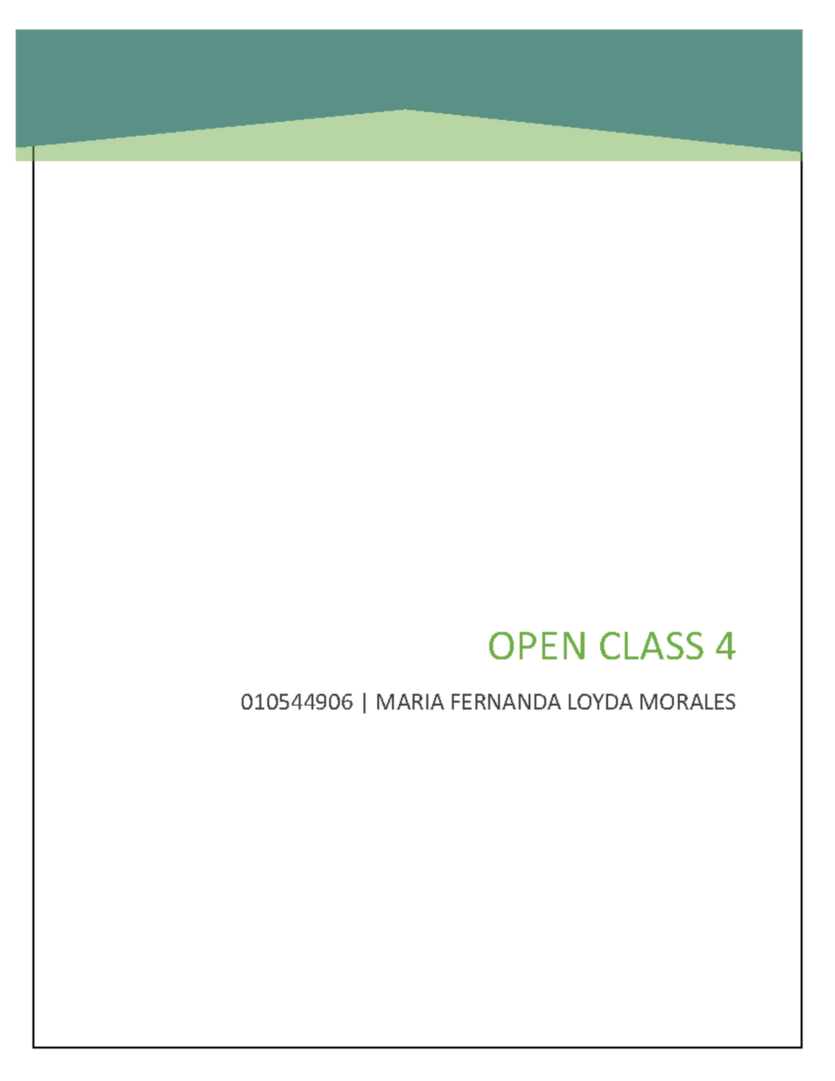Open class 4 - Administración Estratégica - OPEN CLASS 4 010544906 | MARIA FERNANDA LOYDA ...