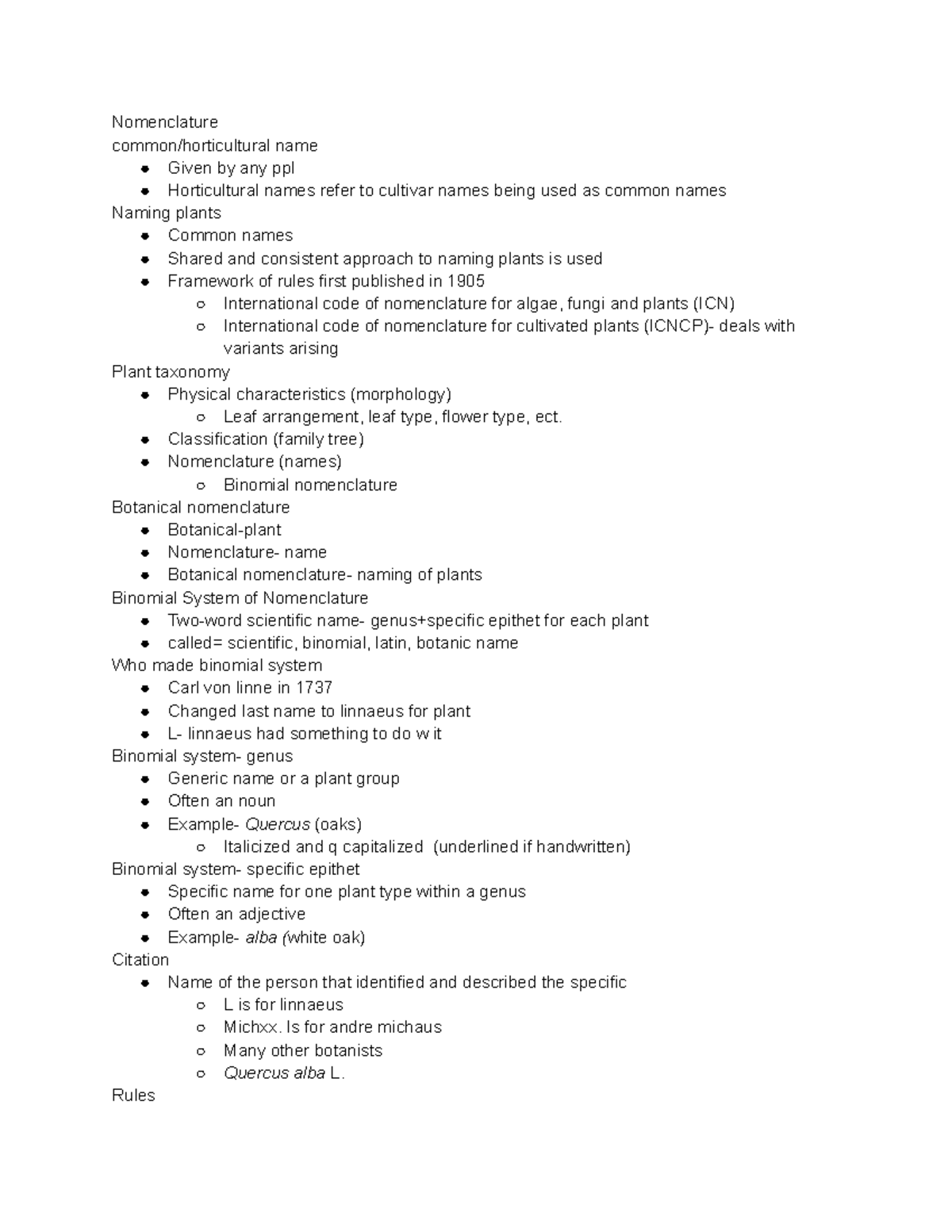 Quiz 2- Horticulture - Nomenclature common/horticultural name Given by ...