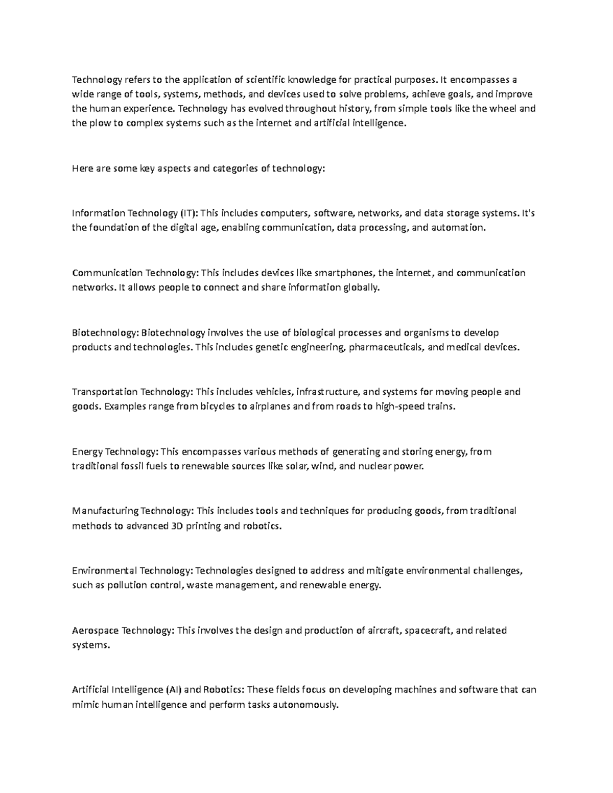 Technology refers to the application of scientific knowledge for ...