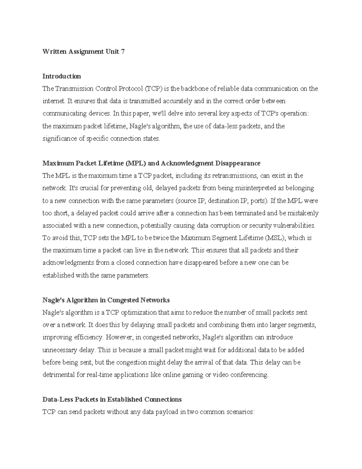 Written Assignment Unit 7 - It ensures that data is transmitted accurately and in the correct ...
