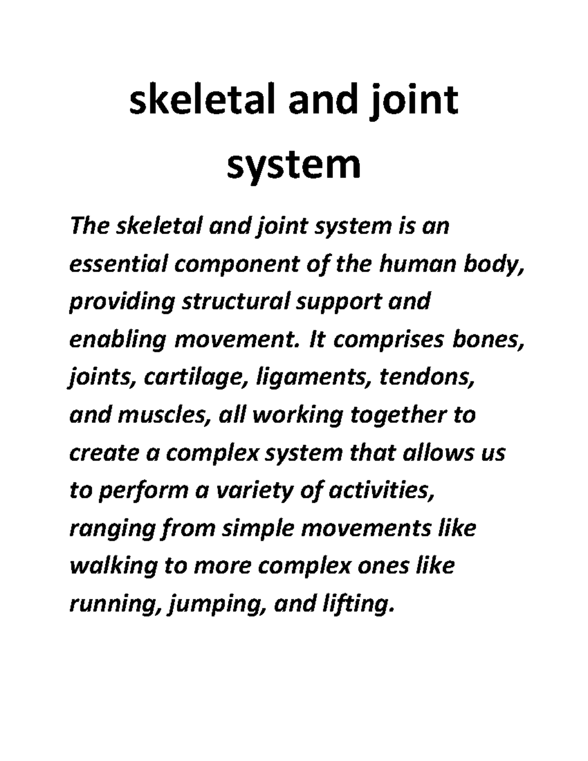 Skeletal and joint system part 1 - skeletal and joint system The ...