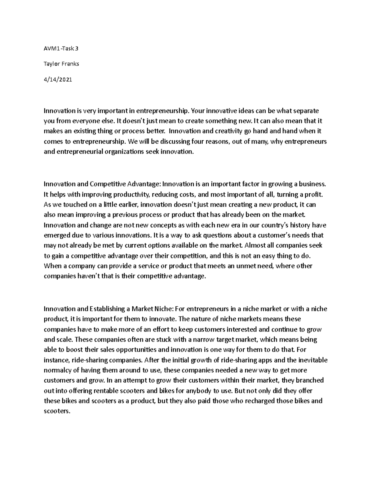 AVM1- Task 3 - Grade: b - AVM1-Task 3 Taylor Franks 4/14/ Innovation is ...
