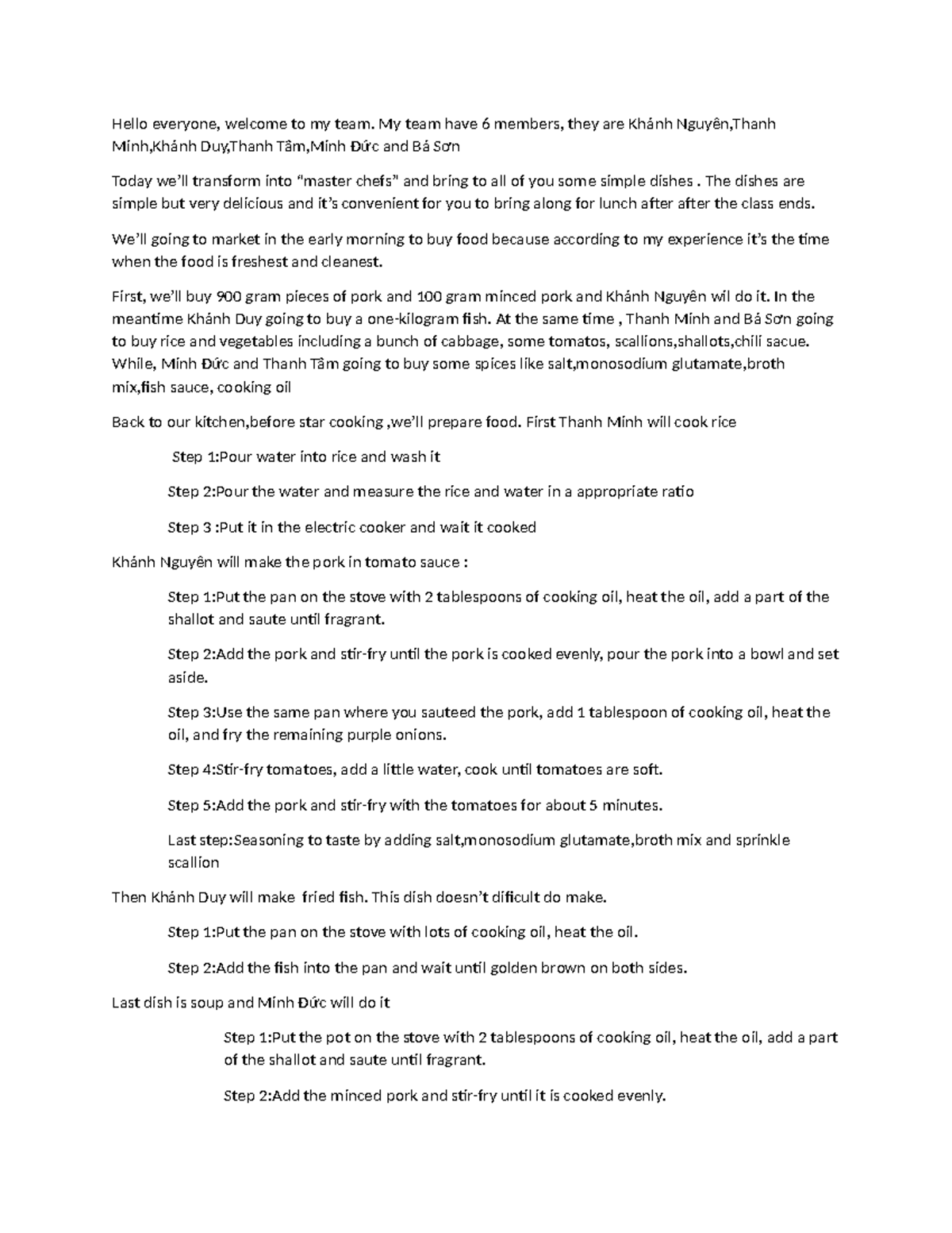 Thuyết trình anh - Hello everyone, welcome to my team. My team have 6 ...